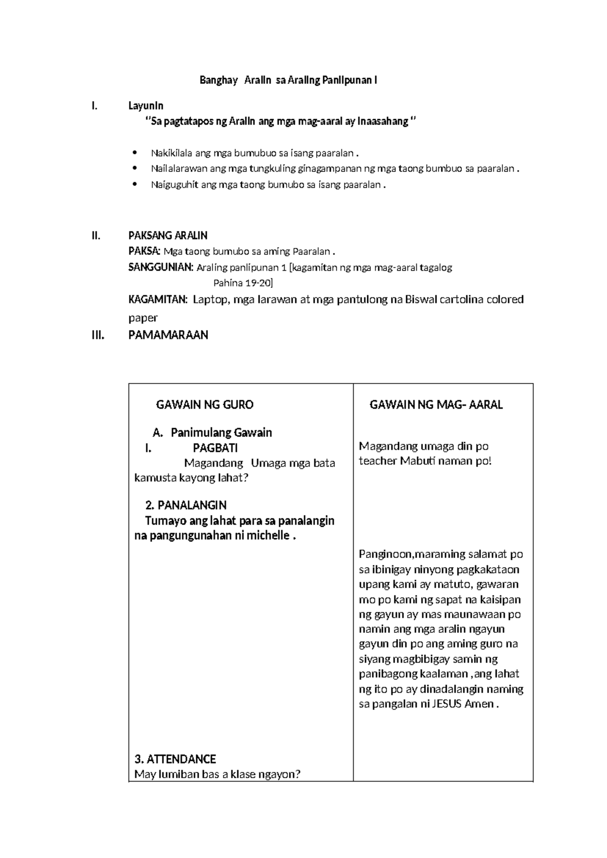 Banghay Aralin sa Araling Panlipunan Ijham - Layunin ‘’Sa pagtatapos ng Aralin ang mga mag-aaral ...