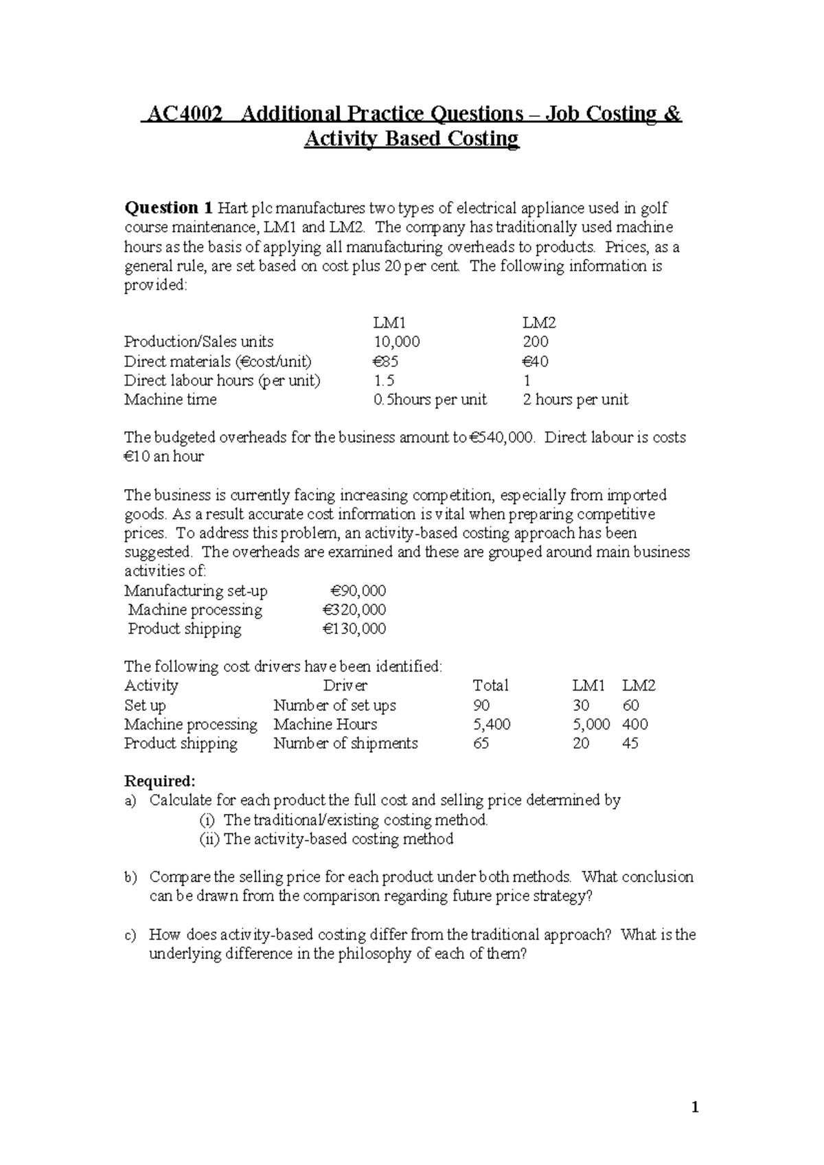 AC4002 Additional+Practice+Questions Job+Costing+ +Activity+Based+Costing - AC4002 Additional ...