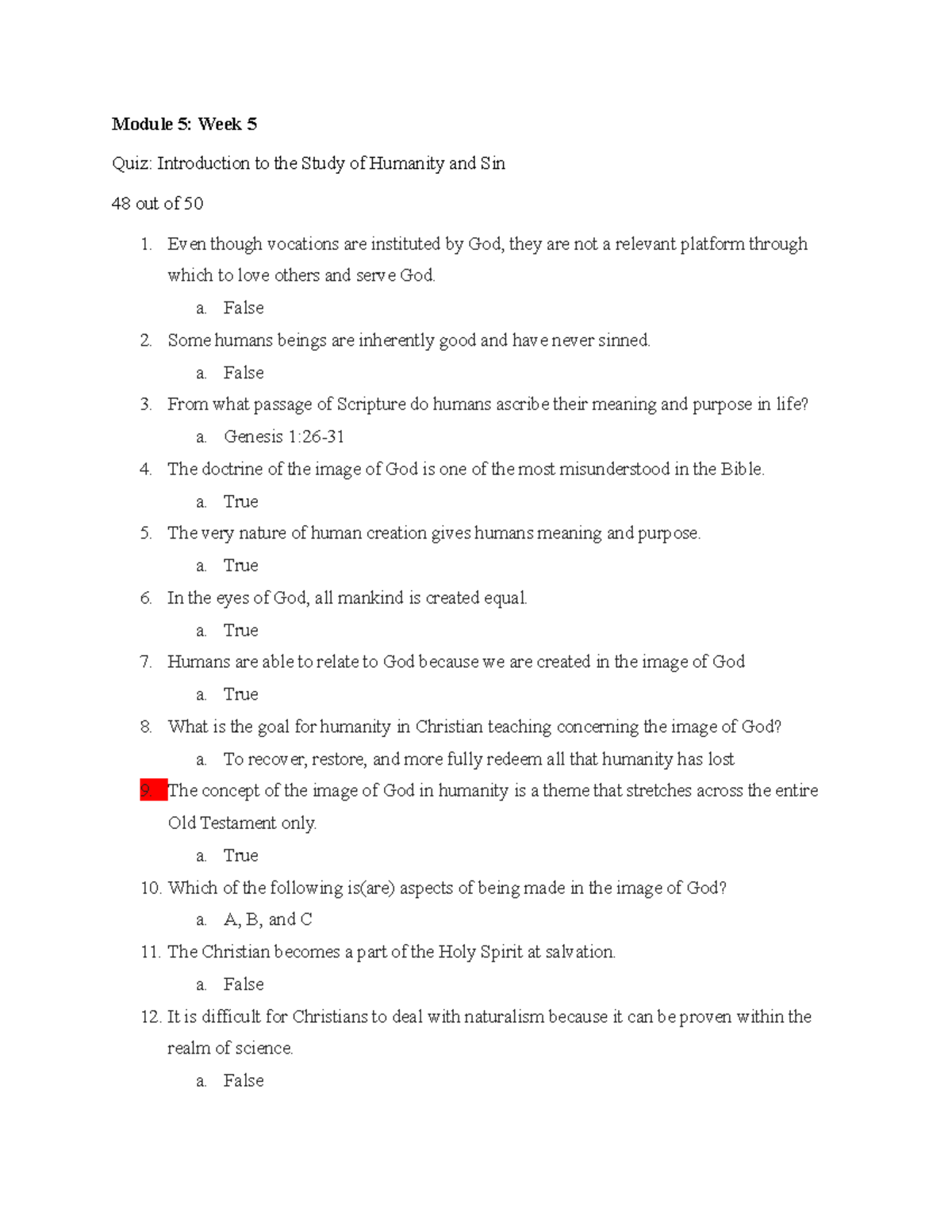 Quiz Introduction to the Study of Humanity and Sin - a. False Some ...