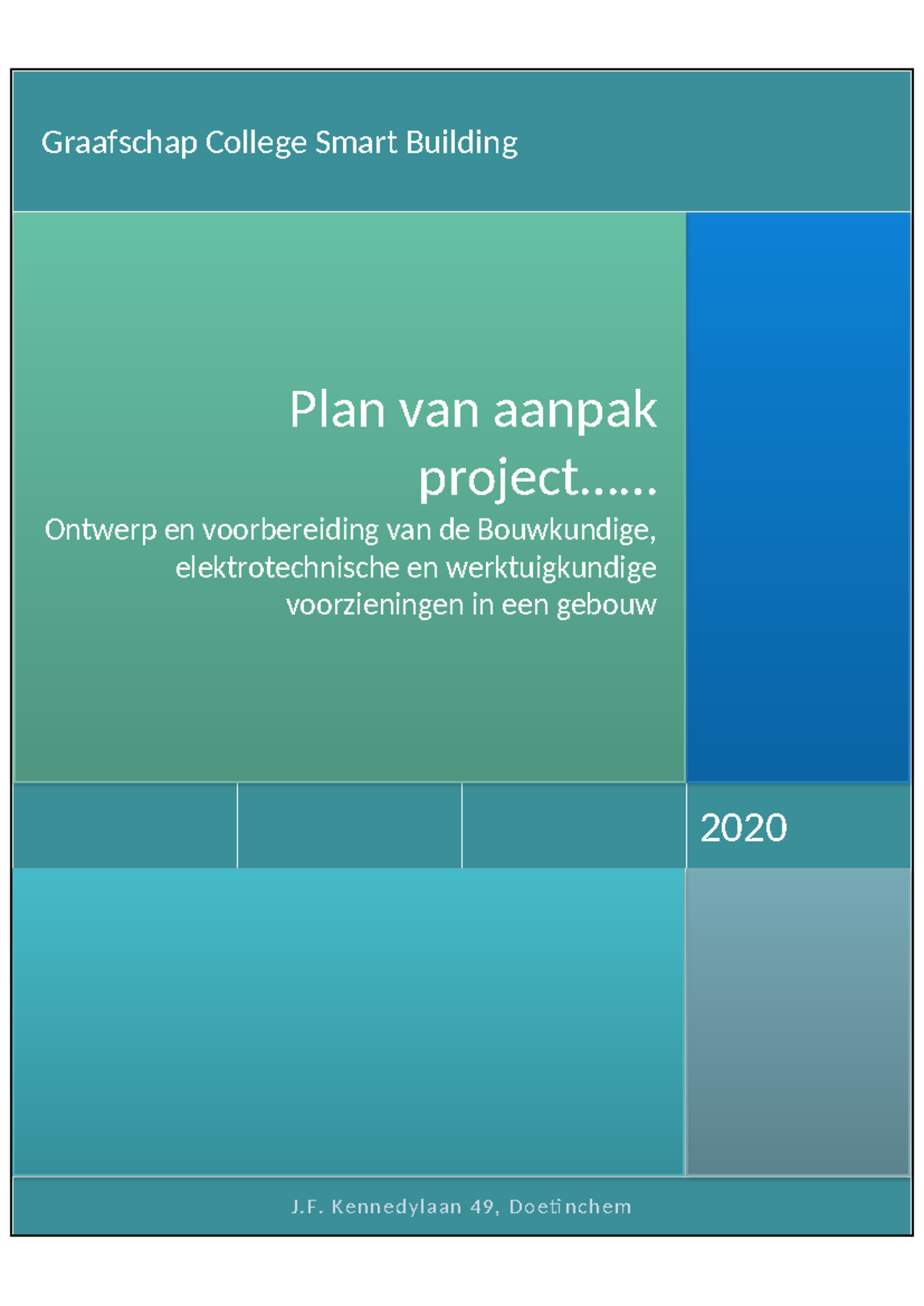 Format Plan van aanpak t.a.v. gebouwen - J. Kennedylaan 49, Doeti nchem ...