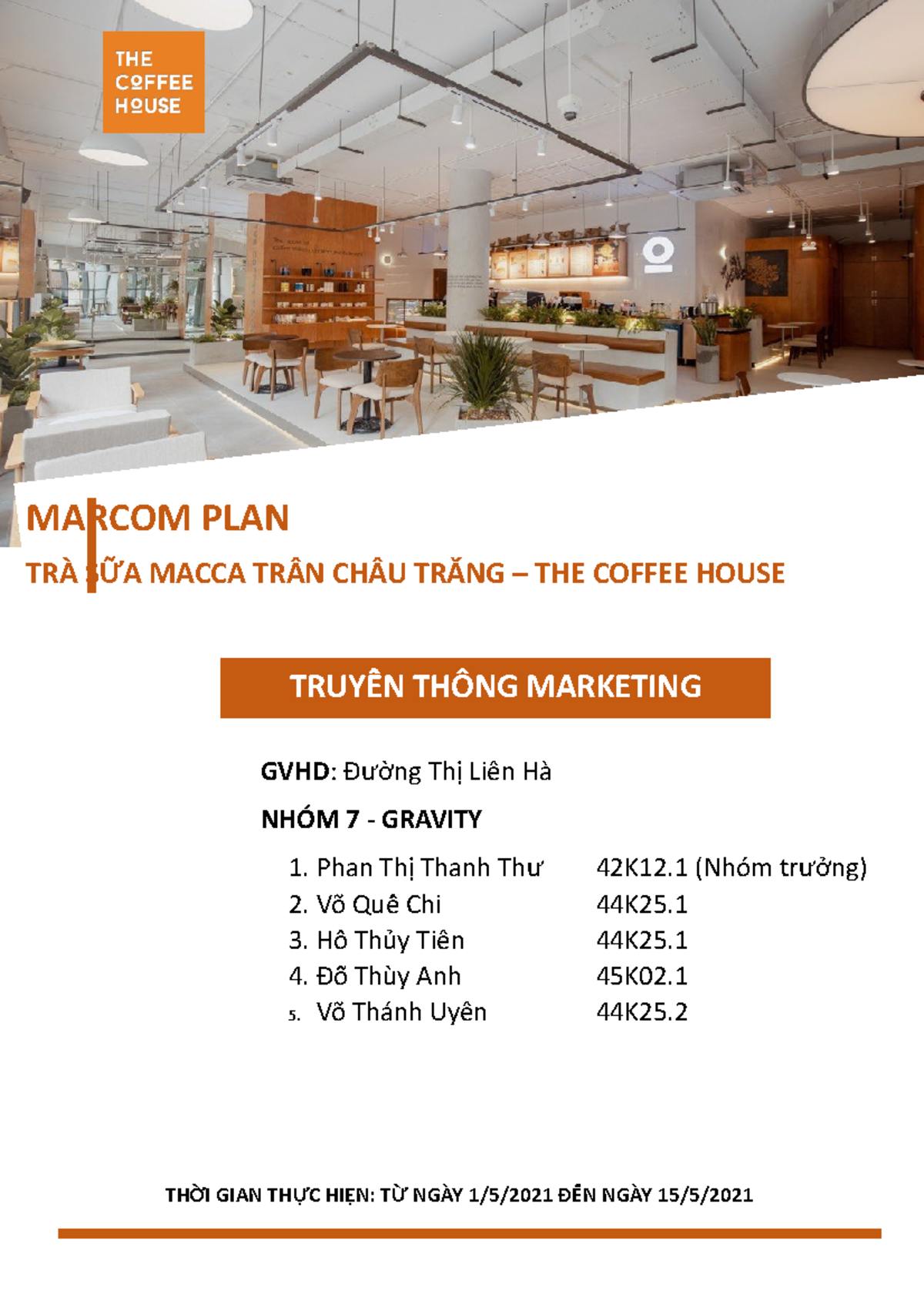 Marcom PLAN THE Coffee House - MARCOM PLAN TRÀ S ỮA MACCA TRÂN CHÂU ...