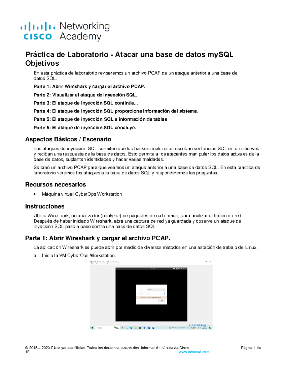 17.2.6 Lab - Attacking a my SQL Database - 2018 – 2020 Cisco y/o sus filiales. Todos los ...