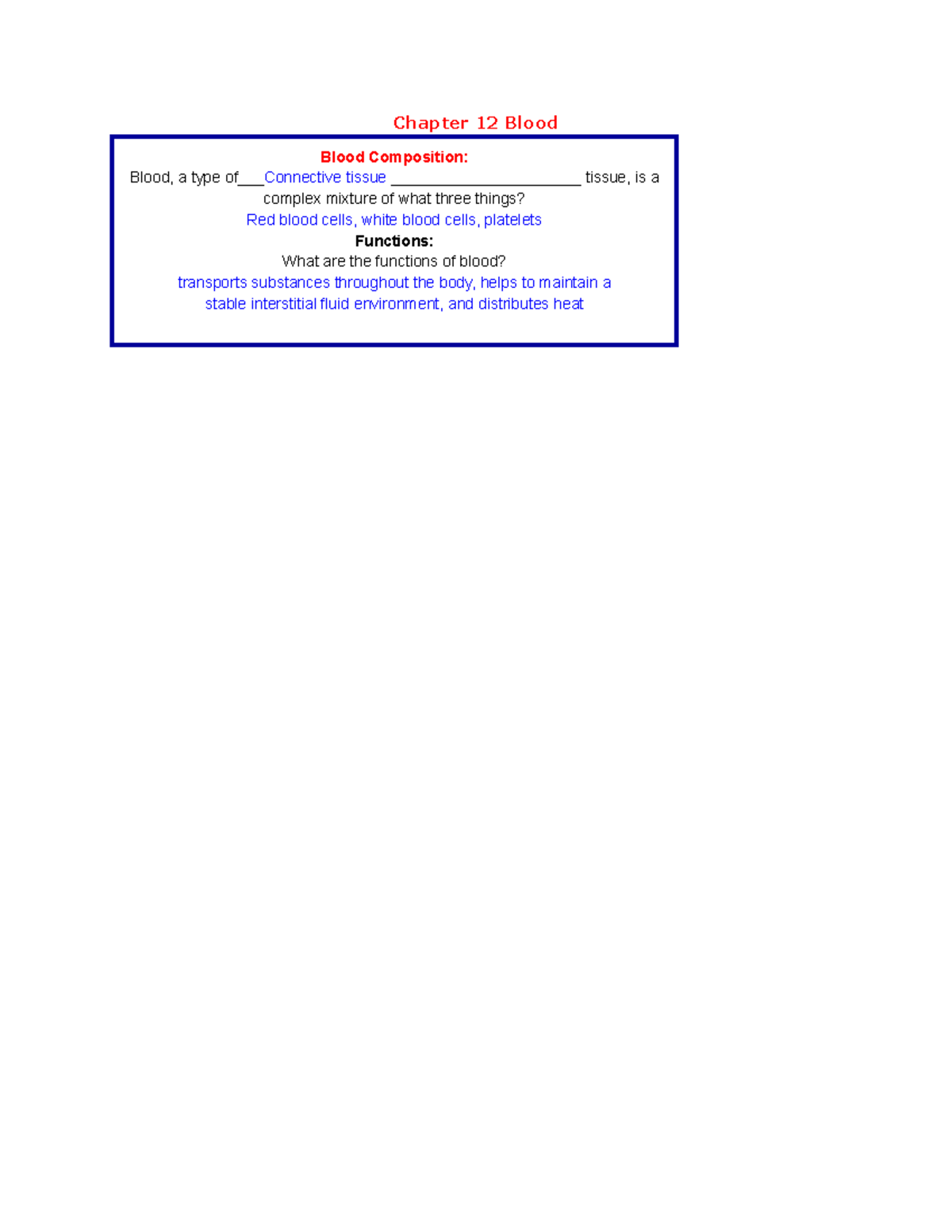Chapter 12 Blood - Chapter 12 Blood Blood Composition: Blood, a type of ...