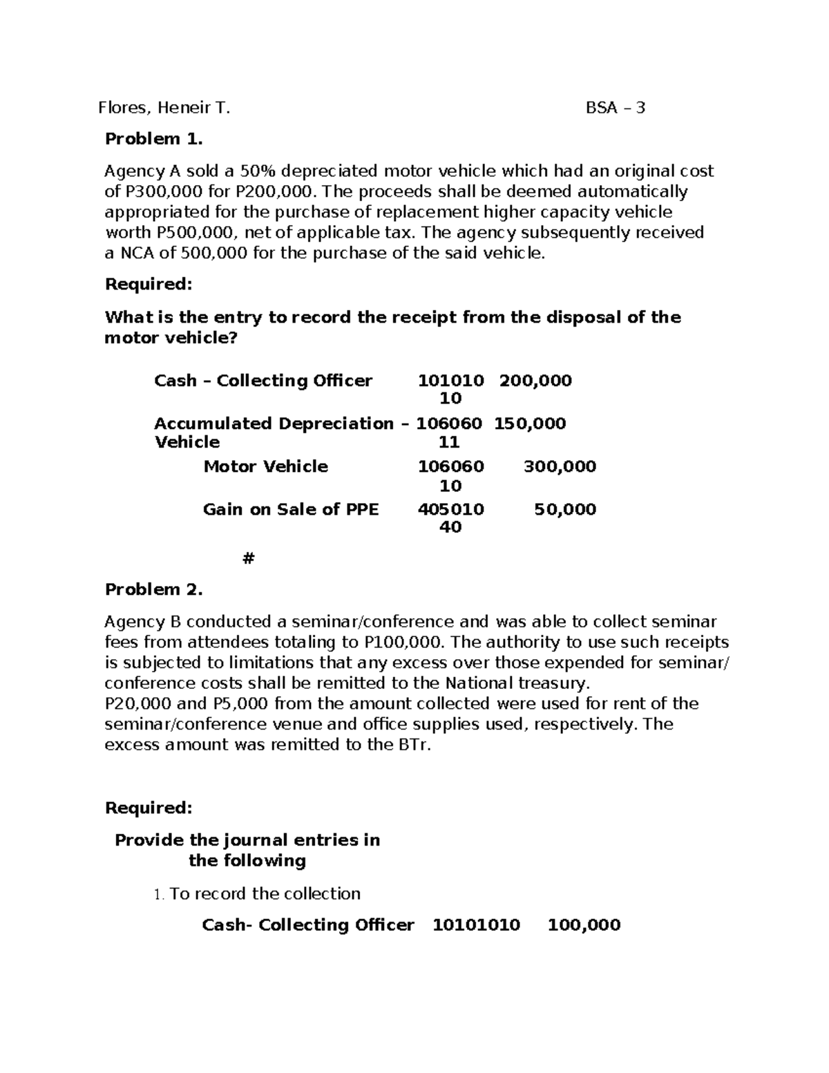 Class Activity for receipts and other receipts - Flores, Heneir T. BSA – 3 Problem 1. Agency A ...