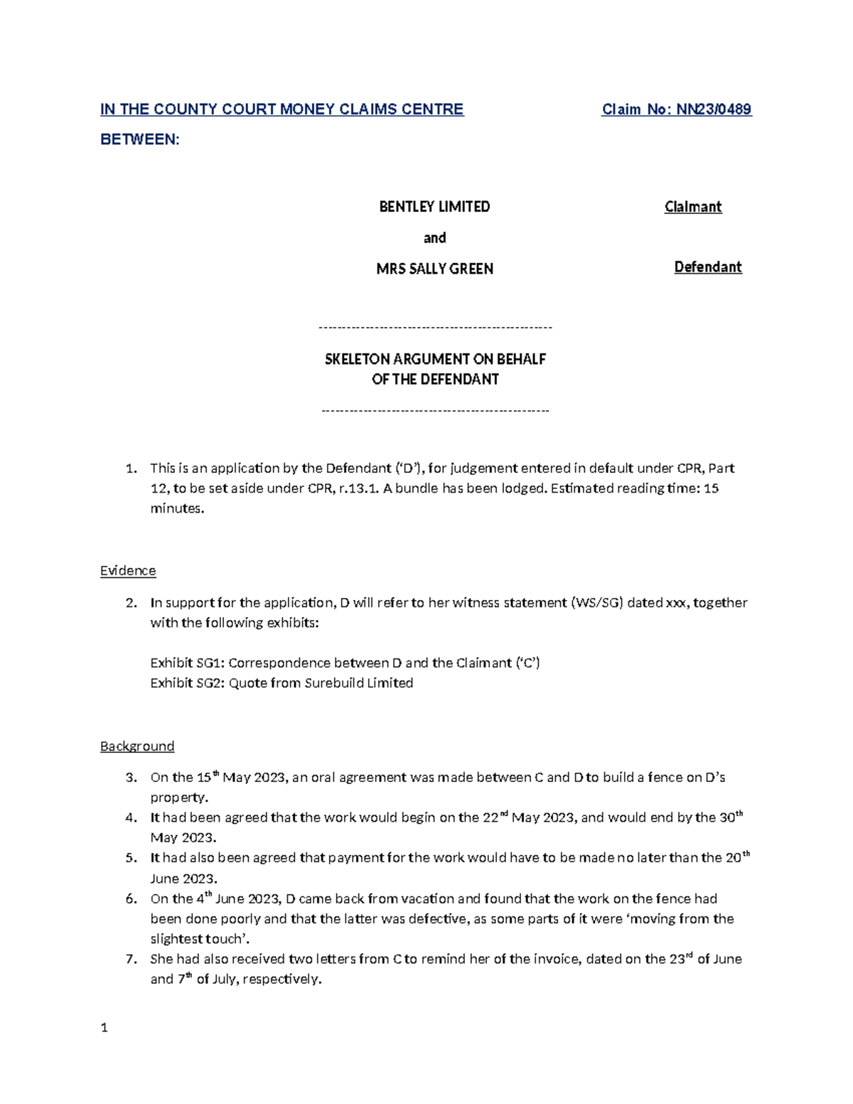 Skeleton Arguement - IN THE COUNTY COURT MONEY CLAIMS CENTRE Claim No ...