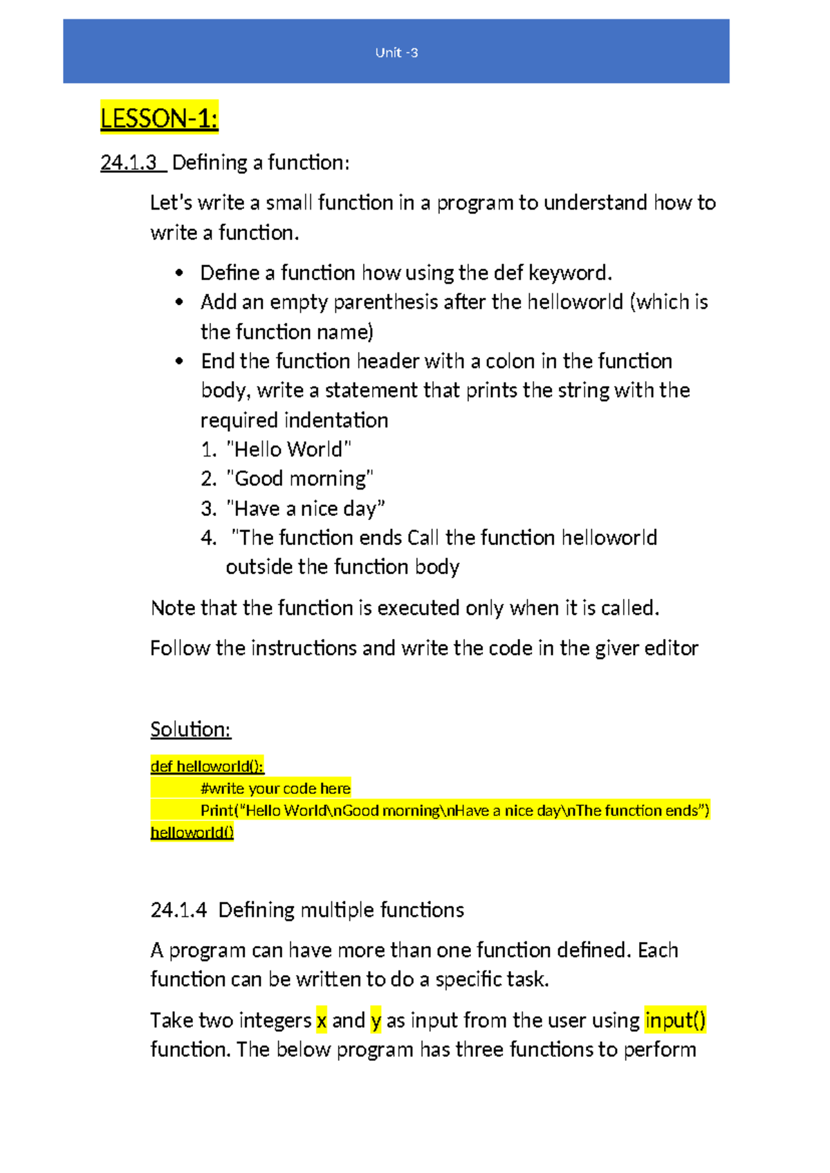 Unit 3 pythonython - LESSON-1: 24.1 Defining a function: Let’s write a ...