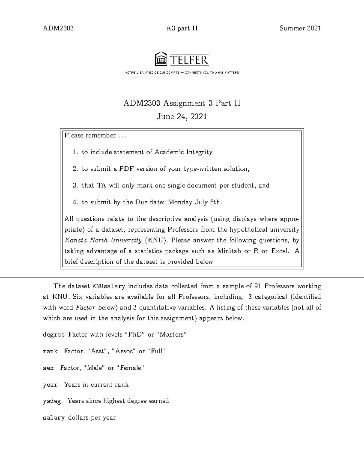 Assignment #3 questions - ADM2303 A3 part II Summer 2021 ADM2303 Assignment 3 Part II June 24 ...