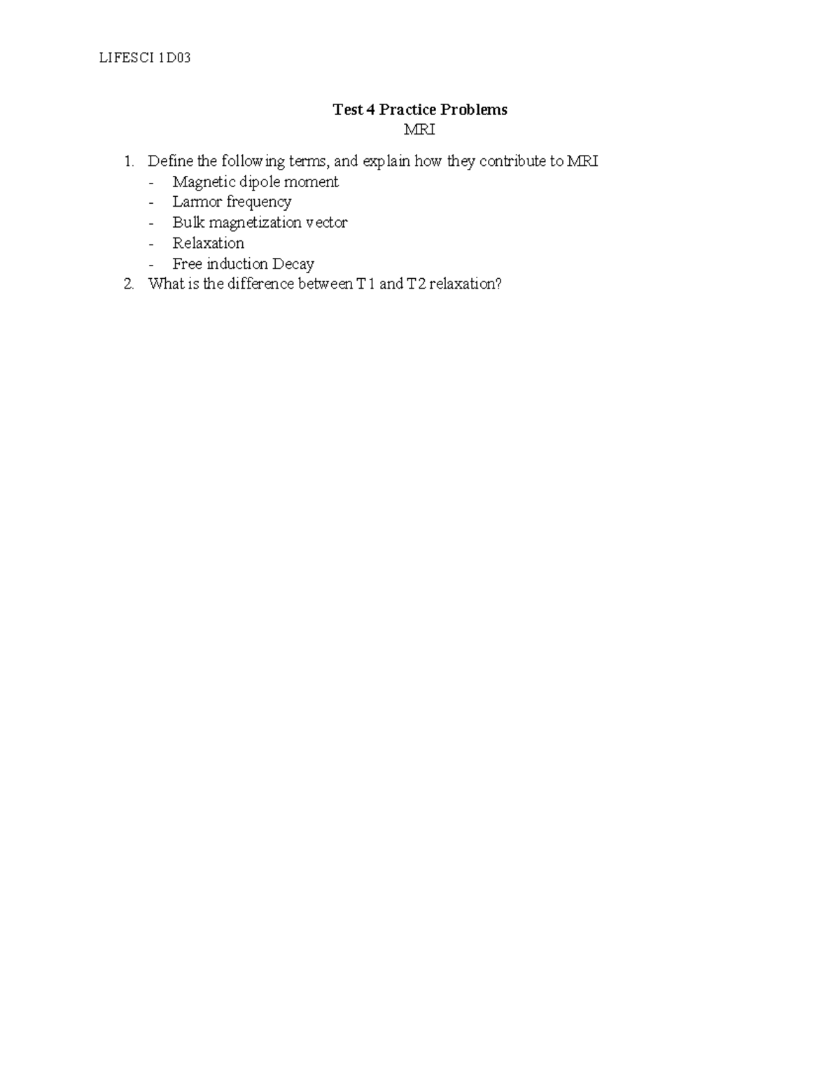 Test 4 Practice Problems - LIFESCI1D03 - LIFESCI 1D Test 4 Practice ...