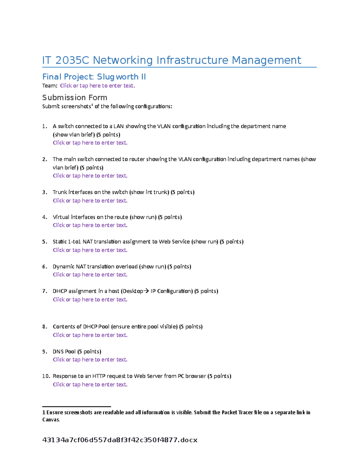 Slugworth II Submission Form - IT 2035C Networking Infrastructure ...