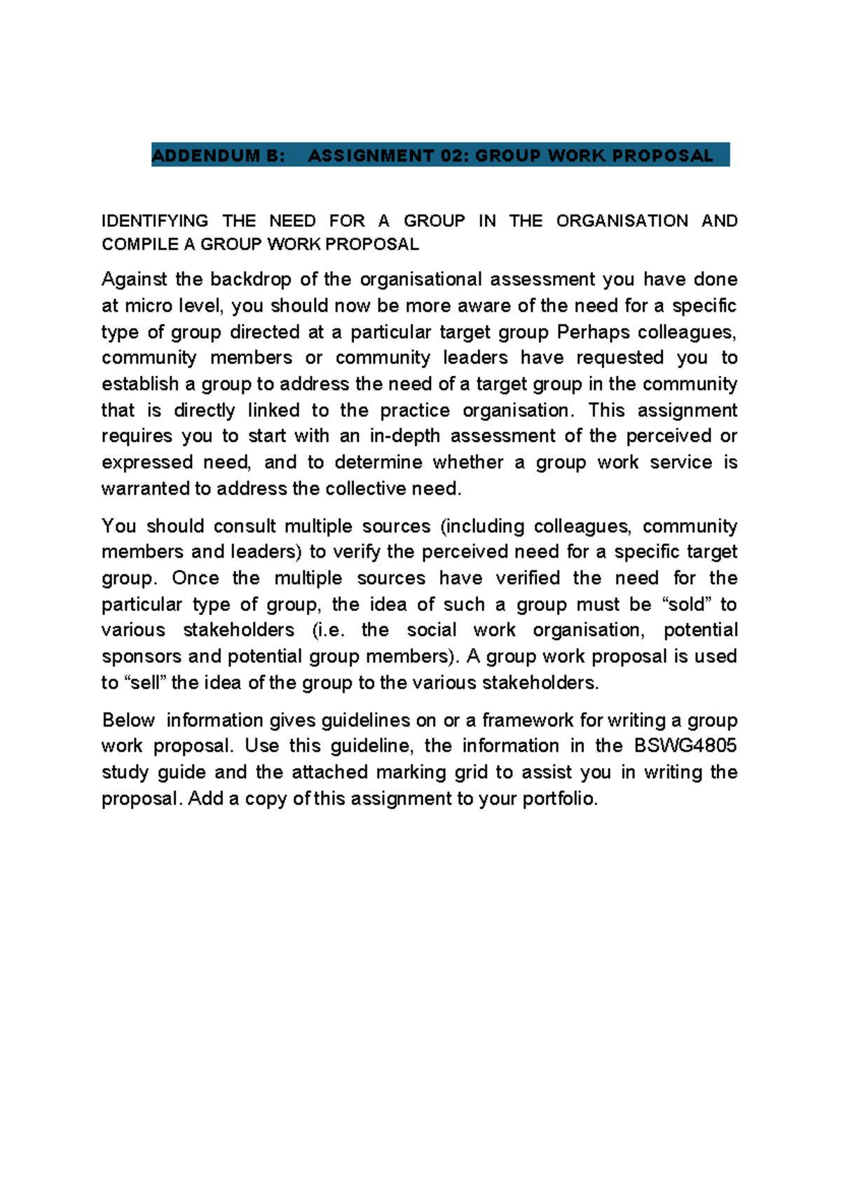 Addendum B Assignment 2 BSW 4804 2024 - ADDENDUM B: ASSIGNMENT 02: GROUP WORK PROPOSAL ...