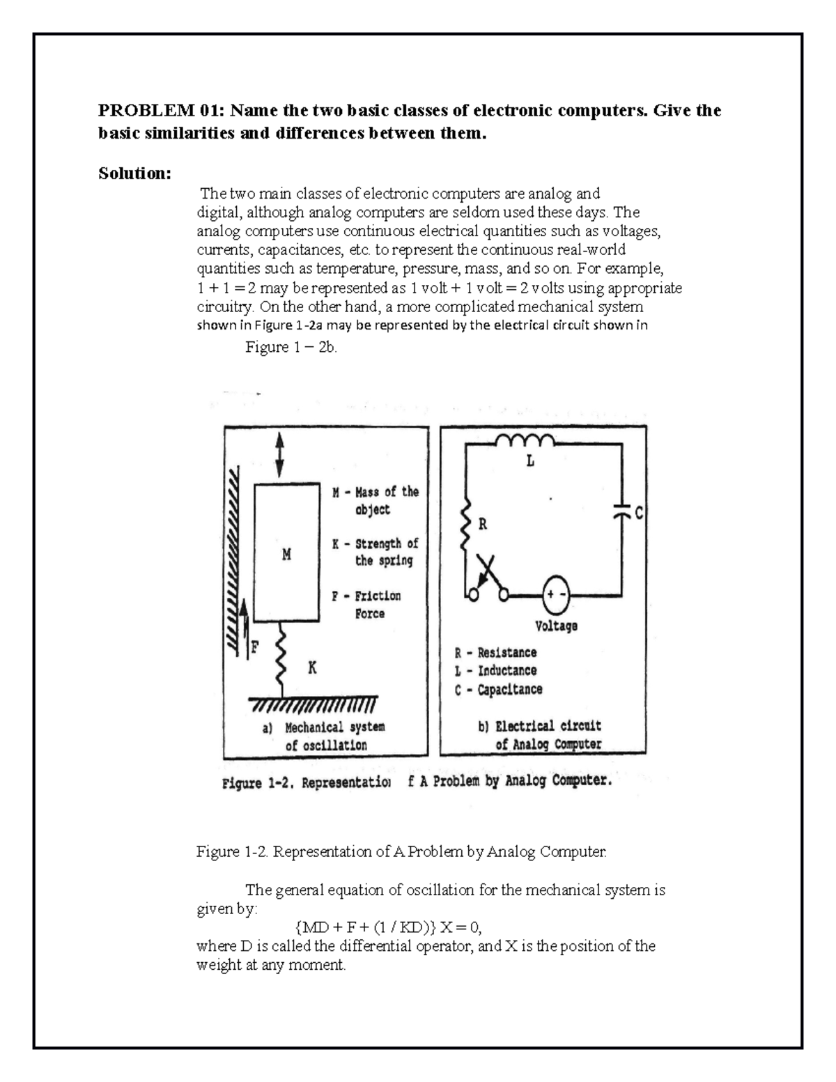Assignment of Computer Languages and Operating Systems - PROBLEM 01: Name the two basic classes ...