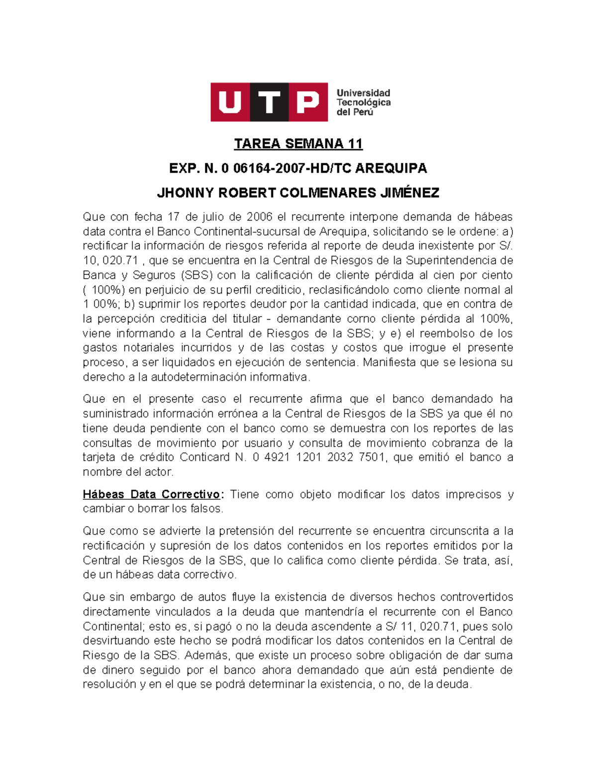 Tarea 11 - Práctica - TAREA SEMANA 11 EXP. N. 0 06164-2007-HD/TC ...