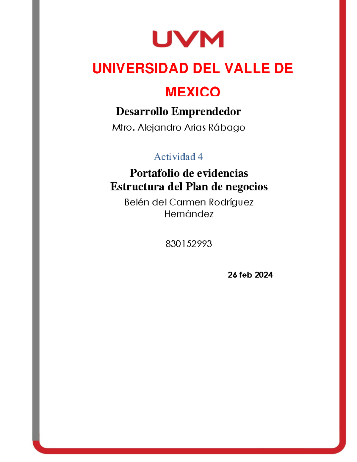 A4 Bdcrh - Actividad 4 - Desarrollo Emprendedor Mtro. Alejandro Arias ...