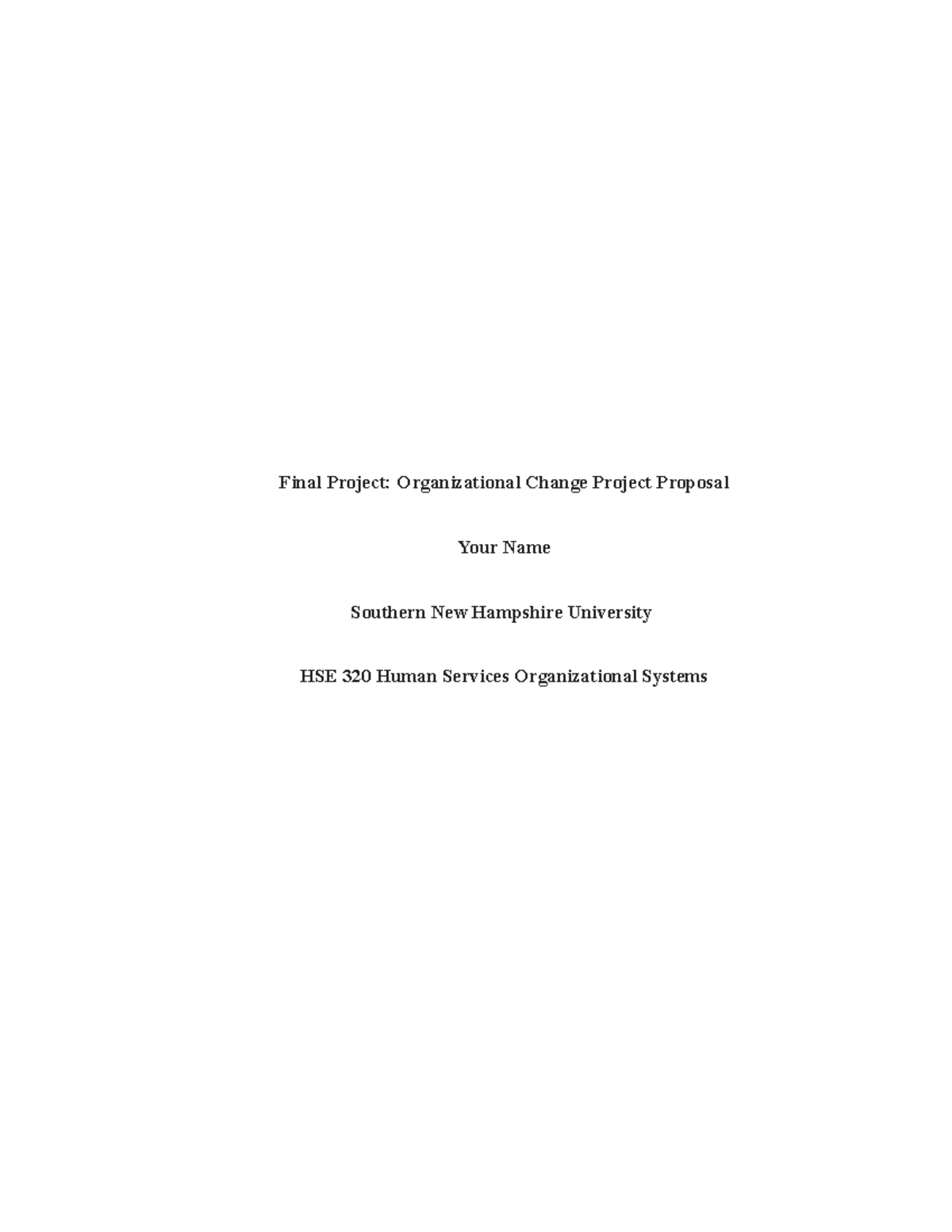 Final Project Organizational Change Project Proposal SD - Final Project ...