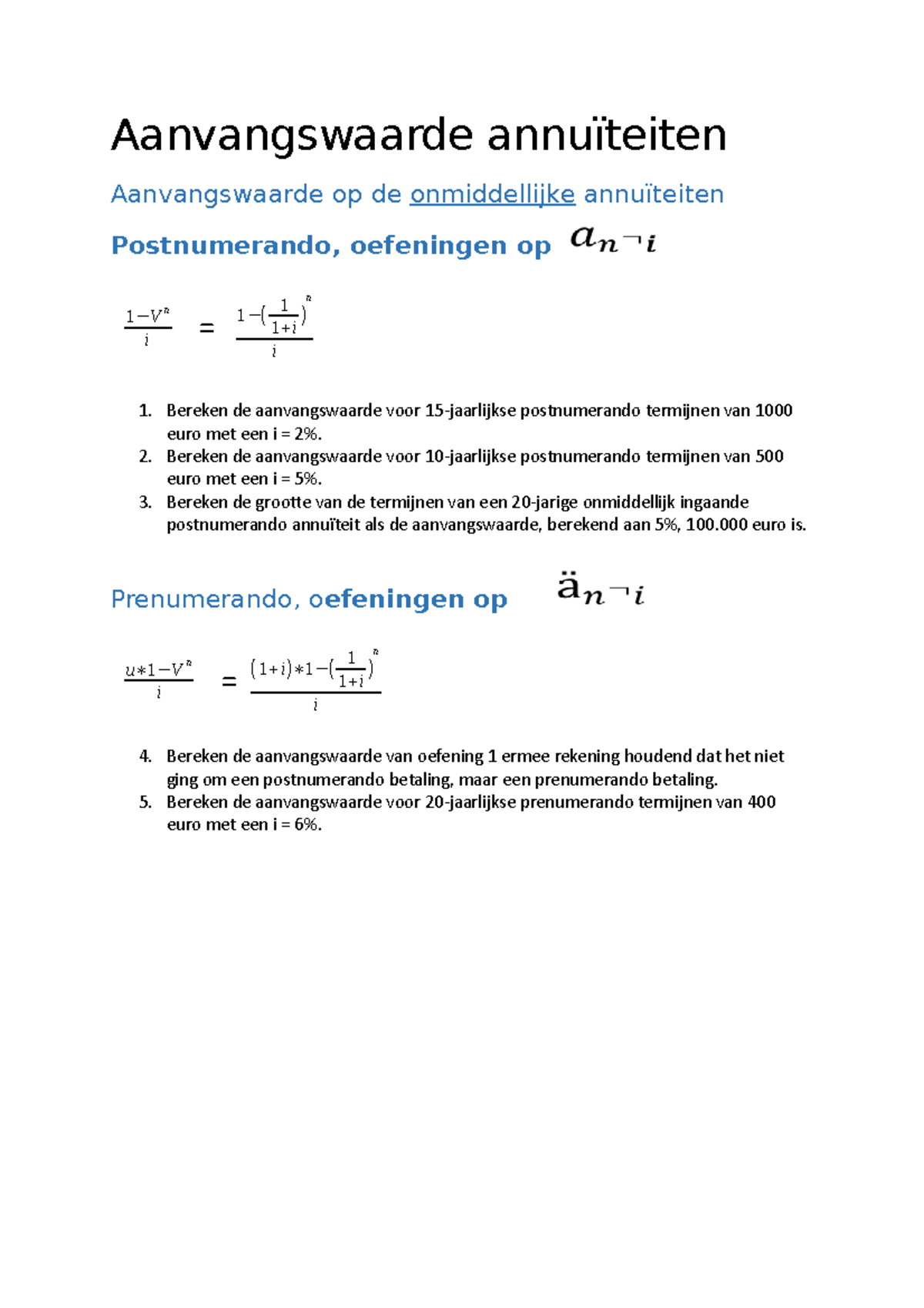 Hoofdstuk 2 - annuïteiten - Aanvangswaarde annuïteiten Aanvangswaarde ...