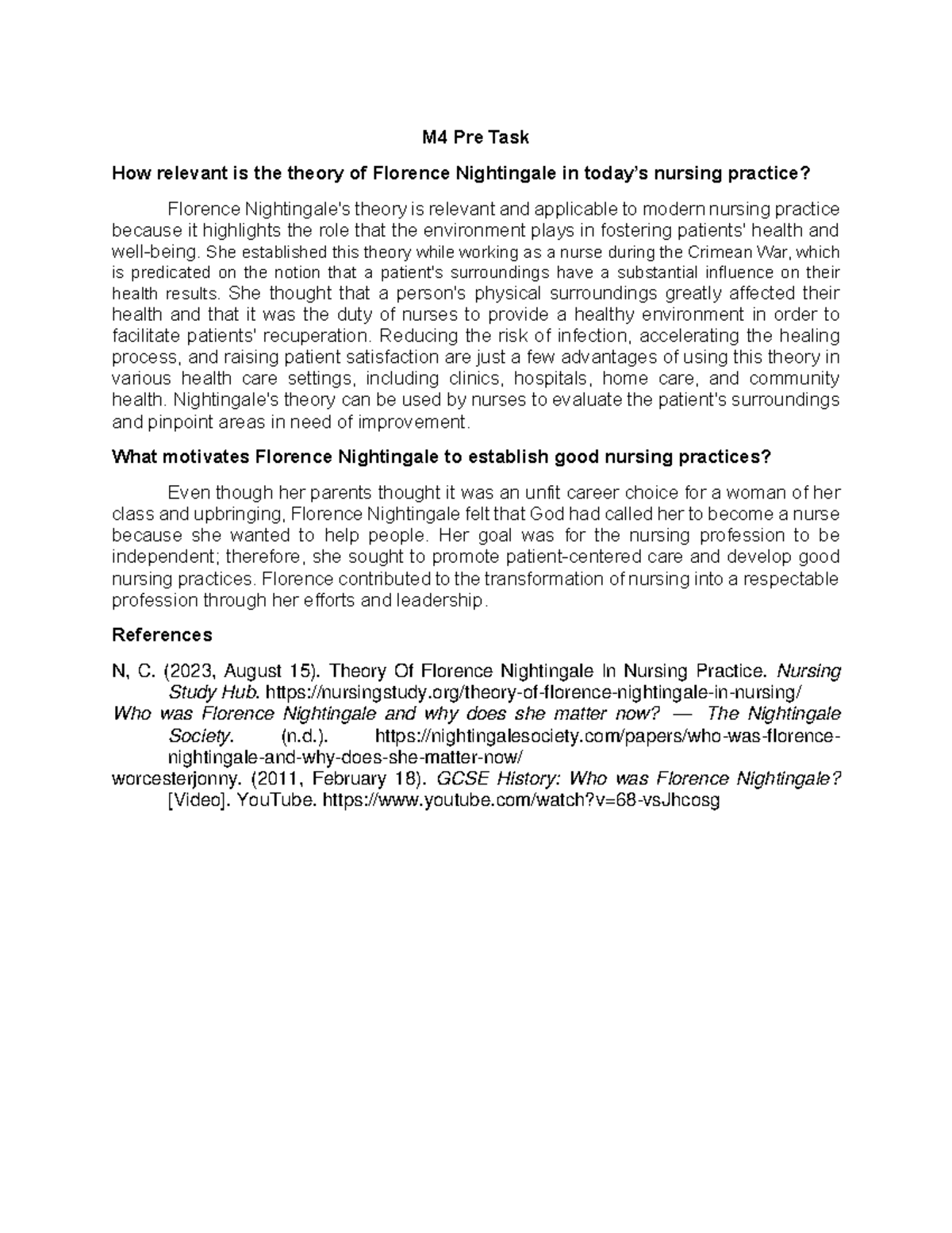M4 Pre Task - N/A - M4 Pre Task How relevant is the theory of Florence Nightingale in today’s ...