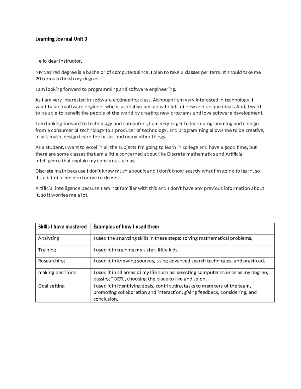 Learning Journal Unit 3 - I plan to take 2 classes per term. It should ...