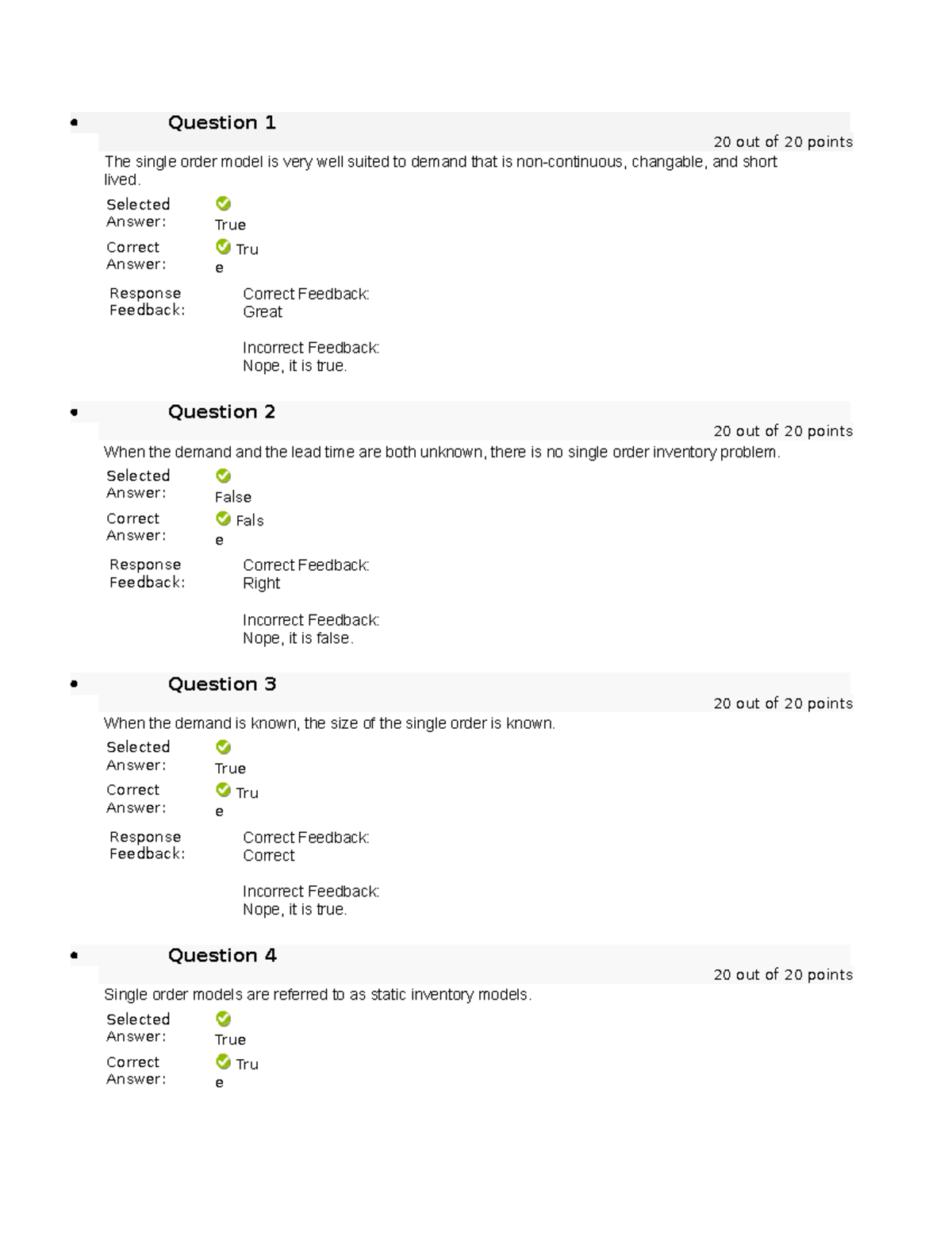 SCMA 1001 Chapter 7 Test - Question 1 20 out of 20 points The single ...