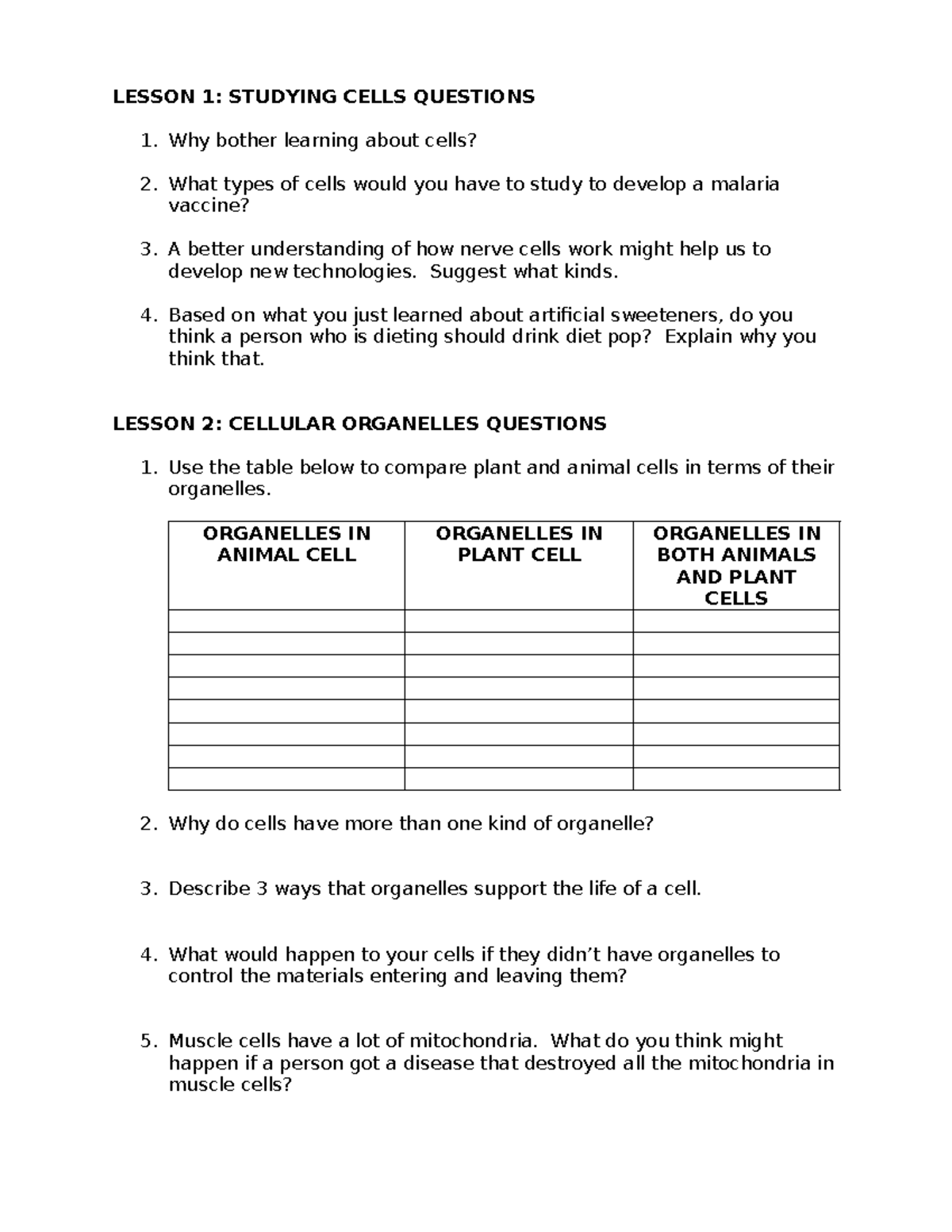 1 Biology Homework 1 - LESSON 1: STUDYING CELLS QUESTIONS Why bother ...