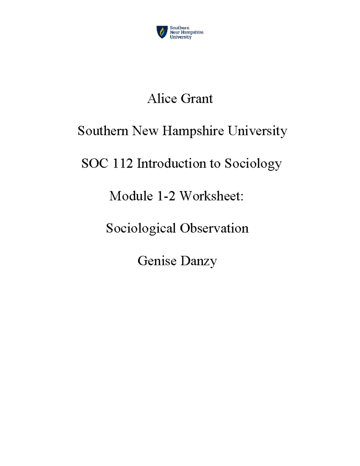 SOC 112 Module One Worksheet - Alice Grant Southern New Hampshire ...