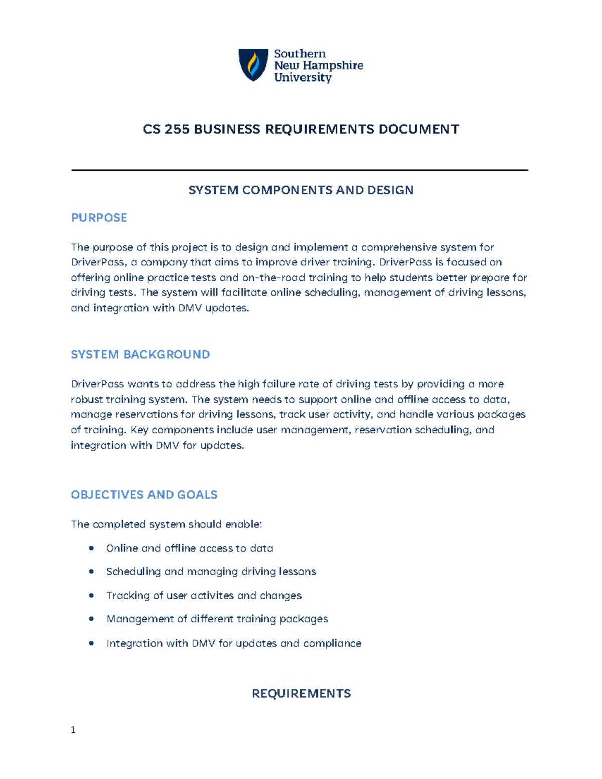 CS 255 Business Requirements Document - CS 255 BUSINESS REQUIREMENTS DOCUMENT SYSTEM COMPONENTS ...