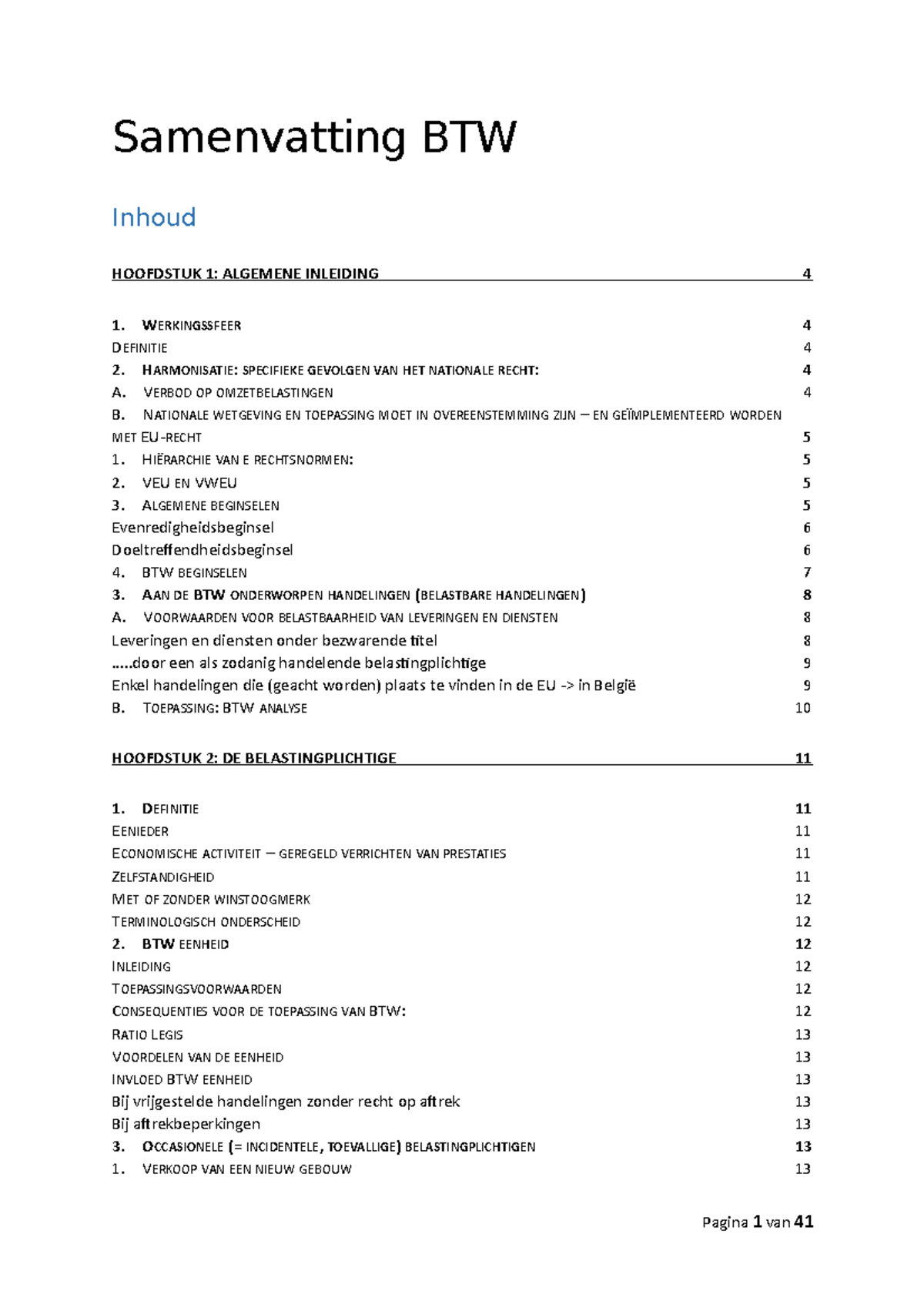Samenvatting BTW - WERKINGSSFEER 4 DEFINITIE 4 2. HARMONISATIE ...