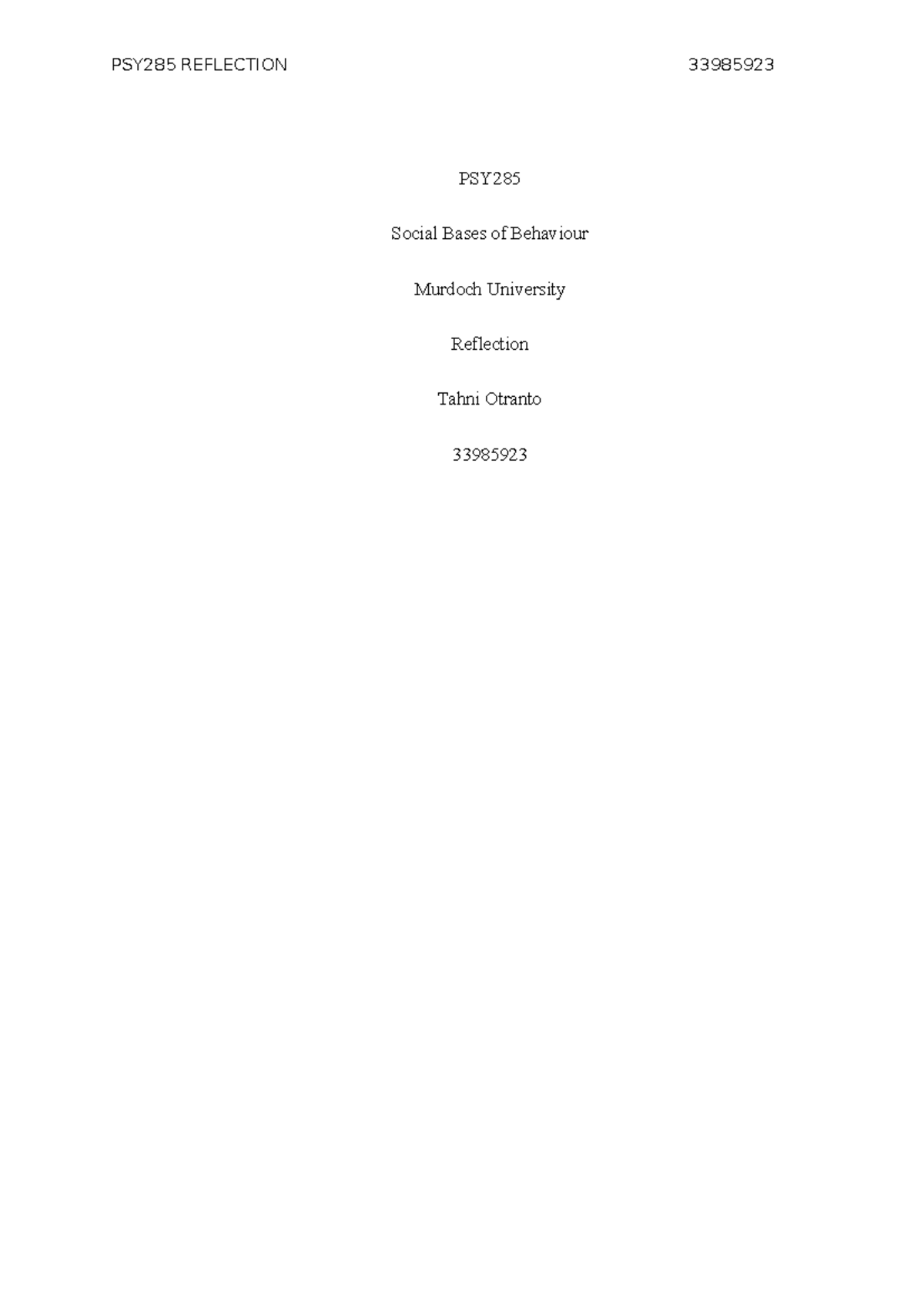 PSY285 Reflection - PSY285 REFLECTION 33985923 PSY Social Bases of Behaviour Murdoch University ...
