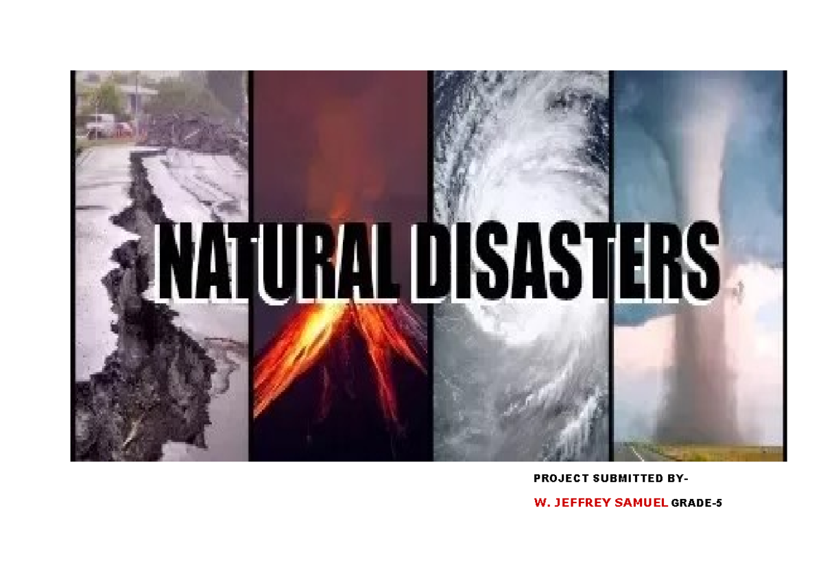Jeffrey Natural Disasters - Geography HL - PROJECT SUBMITTED BY- W ...