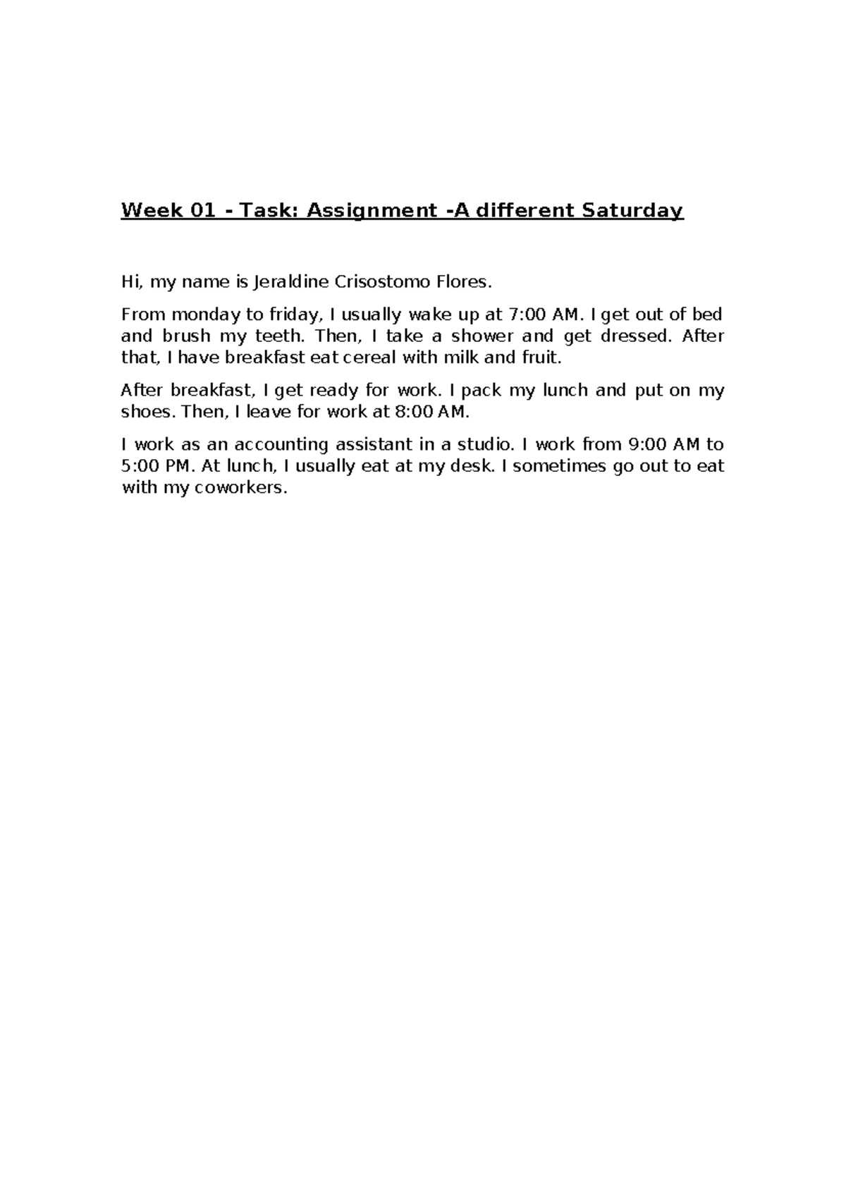 Activity WEEK 01 - Week 01 - Task: Assignment -A different Saturday ...