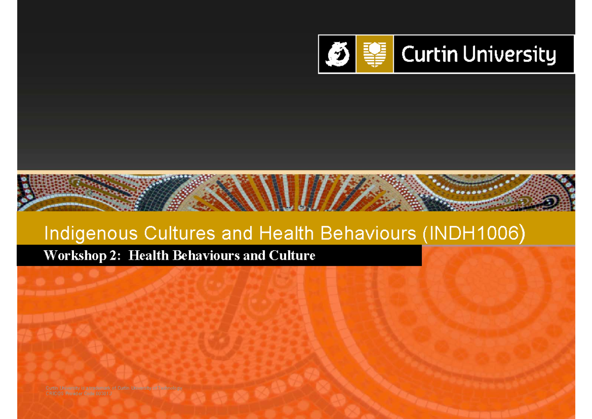 Week 2 Student Slides 2024s1 - Indigenous Cultures and Health ...