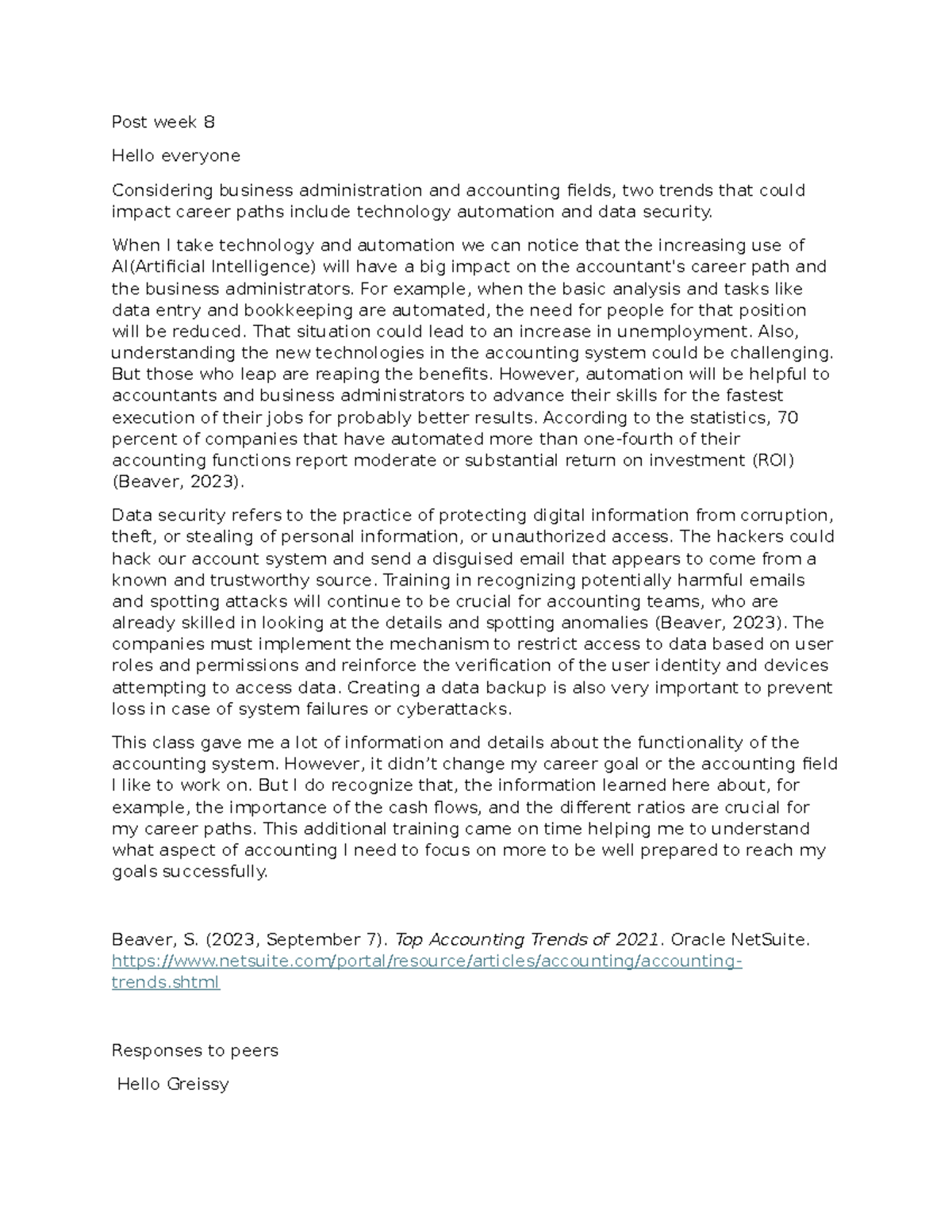 Acc 318 Post week 8 - Post week 8 Hello everyone Considering business administration and ...