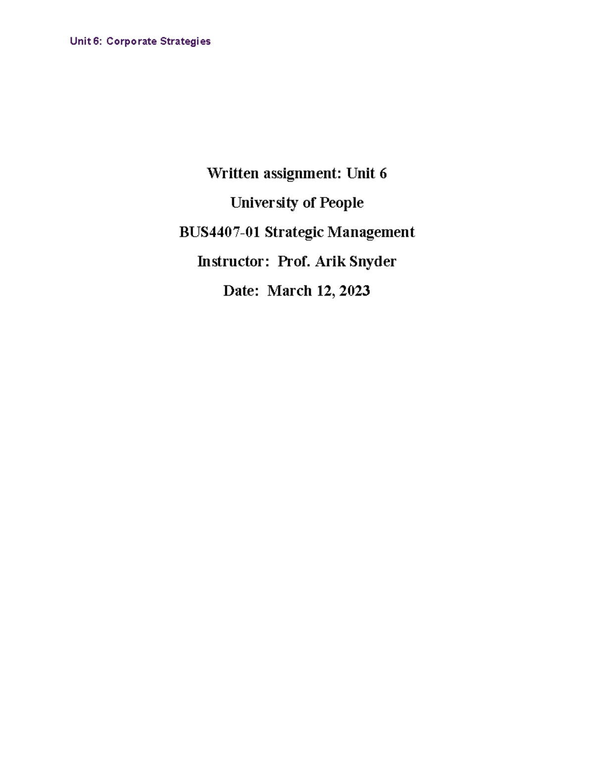 BUS4407-01 Strategic Management WA6 - Unit 6: Corporate Strategies ...