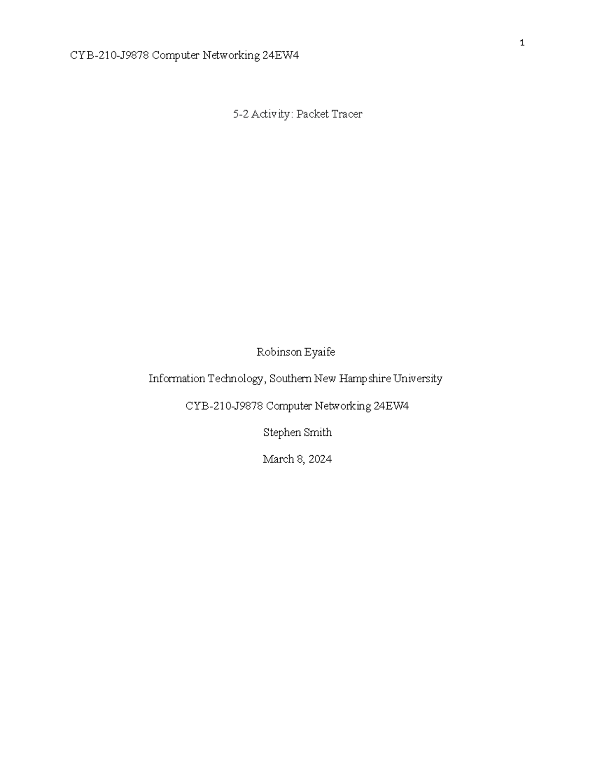 Cyb 210 5 2 Activity Packet Tracer Robbie Eyaife Cyb 210 J9878 Computer Networking 24ew 5 2