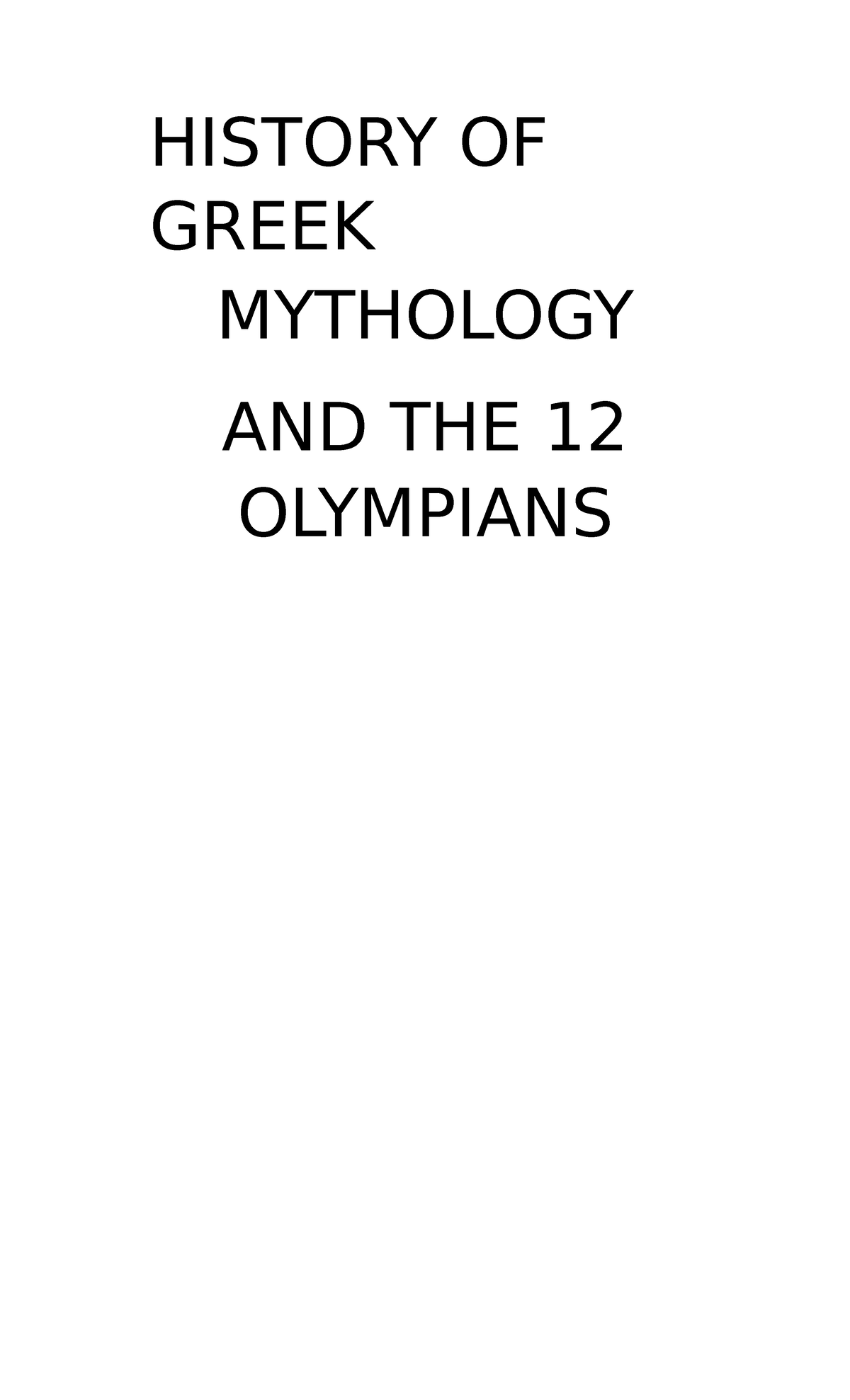 History OF Greek Mythology & THE 12 Olympians - HISTORY OF GREEK ...