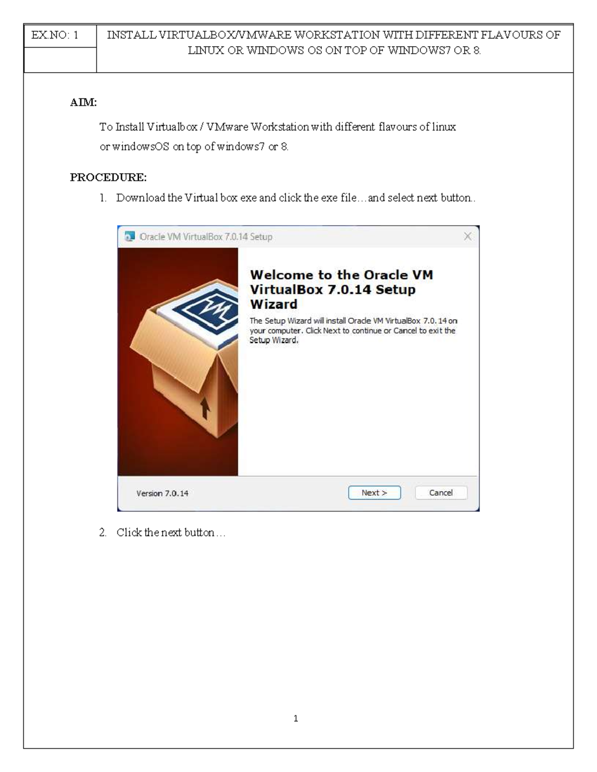 Cclabman - LAB - EX: 1 INSTALL VIRTUALBOX/VMWARE LINUX AIM: To Install Virtualbox / VMware or ...