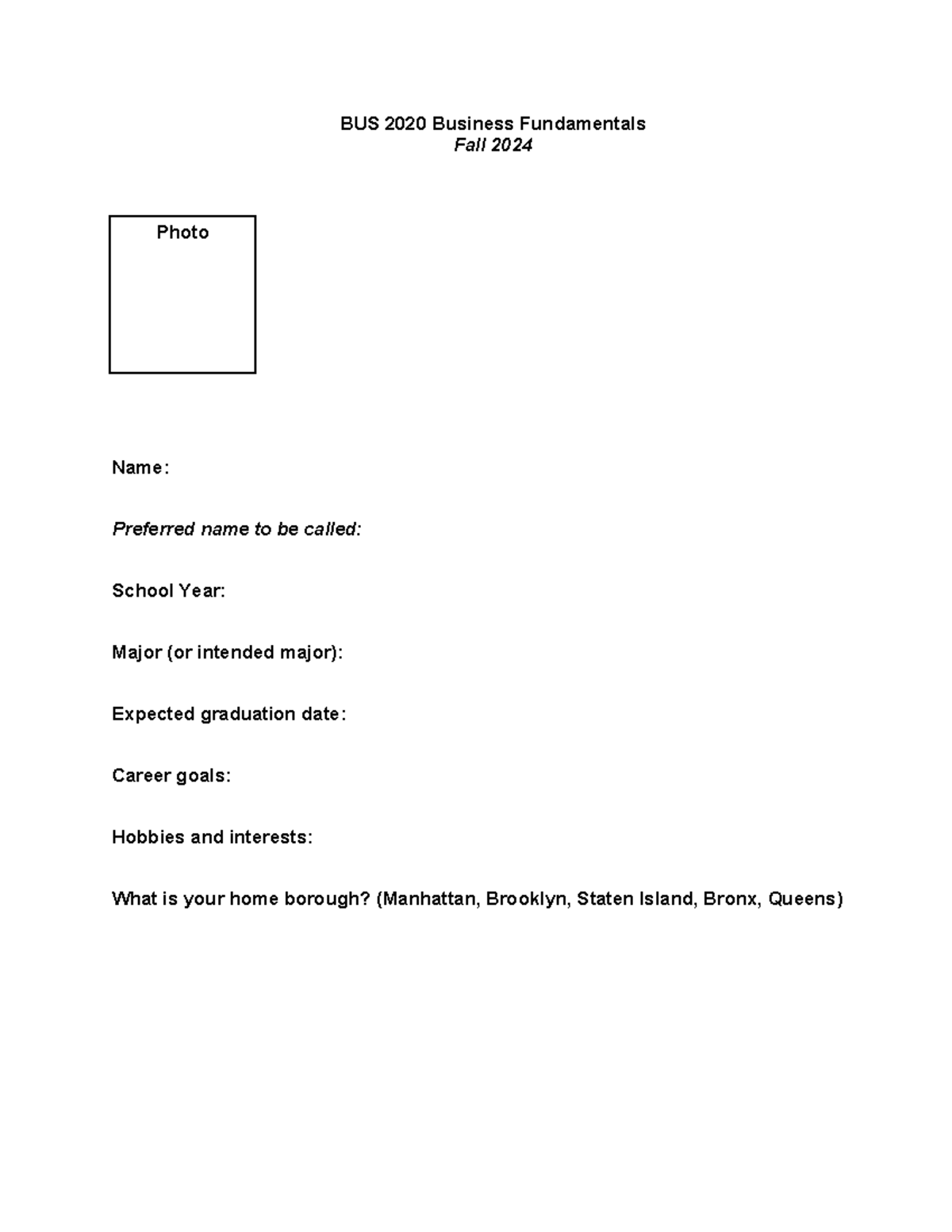 Fall 2024 Student Information Sheet - Bus2000 - BUS 2020 Business Fundamentals Fall 2024 Name ...