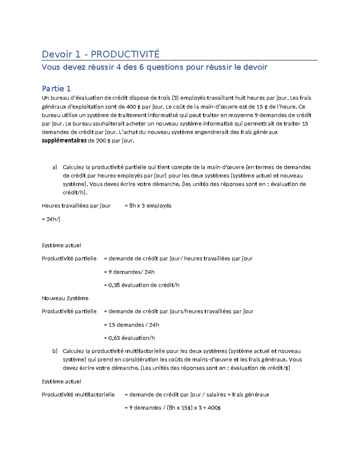 Devoir 1 - Devoir 1 - PRODUCTIVITÉ Vous devez réussir 4 des 6 questions pour réussir le devoir ...