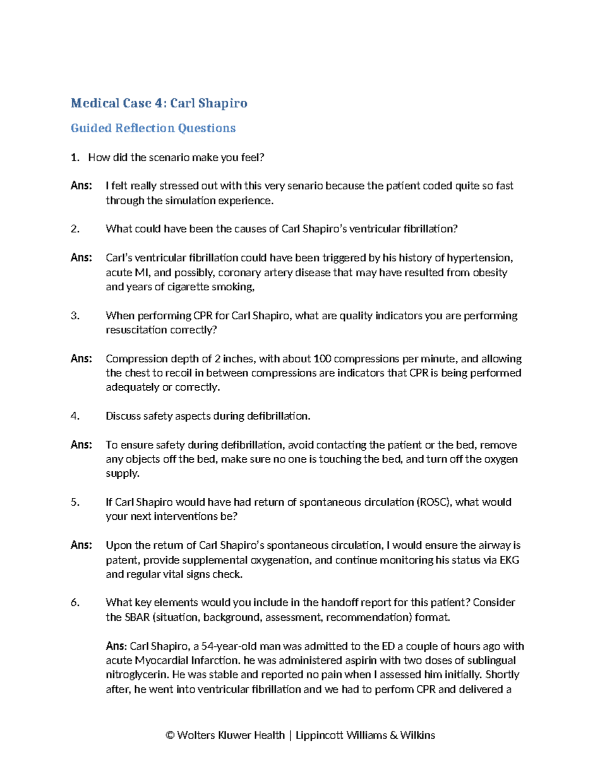 Debrief reflection - Carl Shapiro - Medical Case 4: Carl Shapiro Guided ...