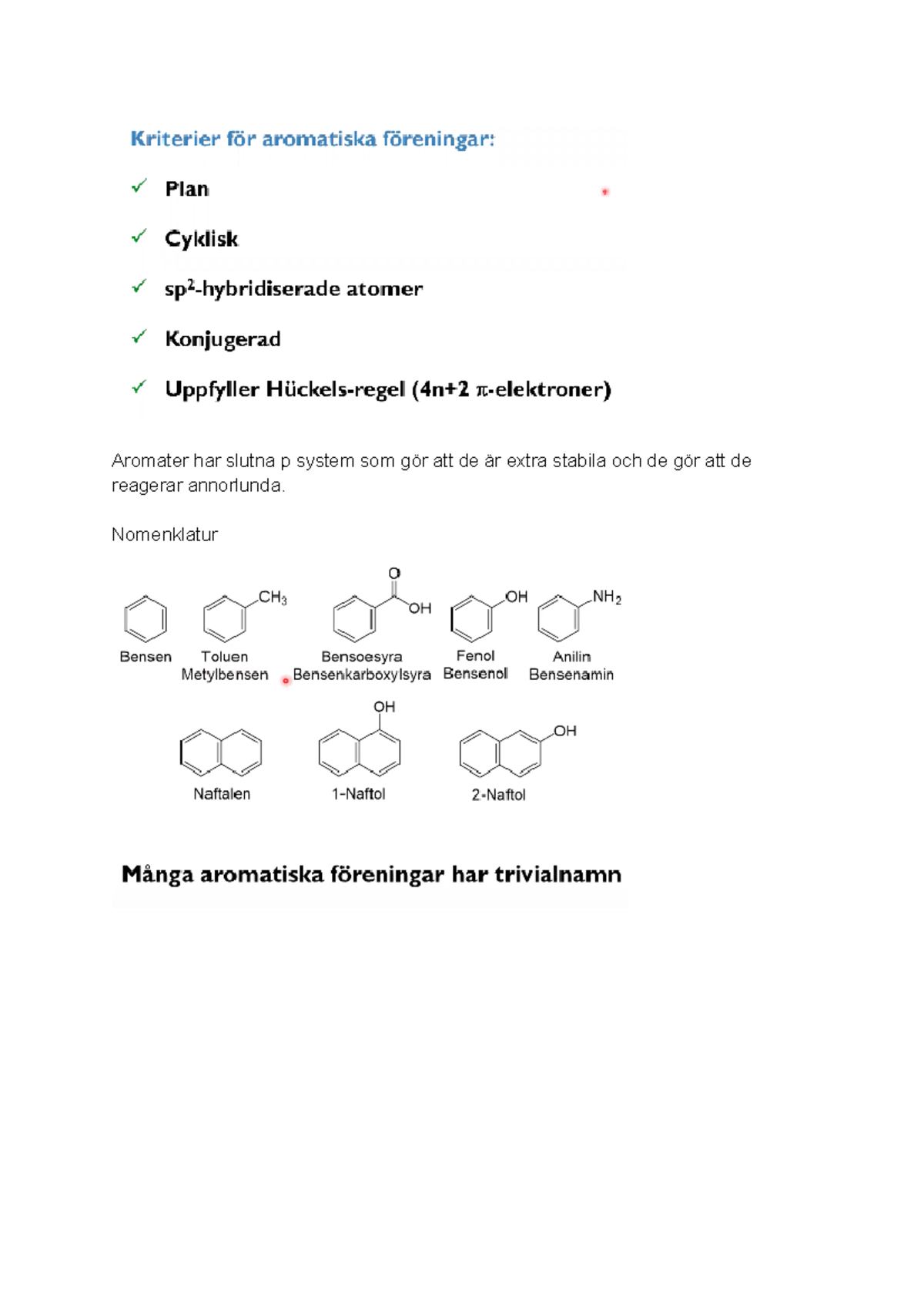 Aromater - Anteckning av föreläsning i organisk kemi - Aromater har ...