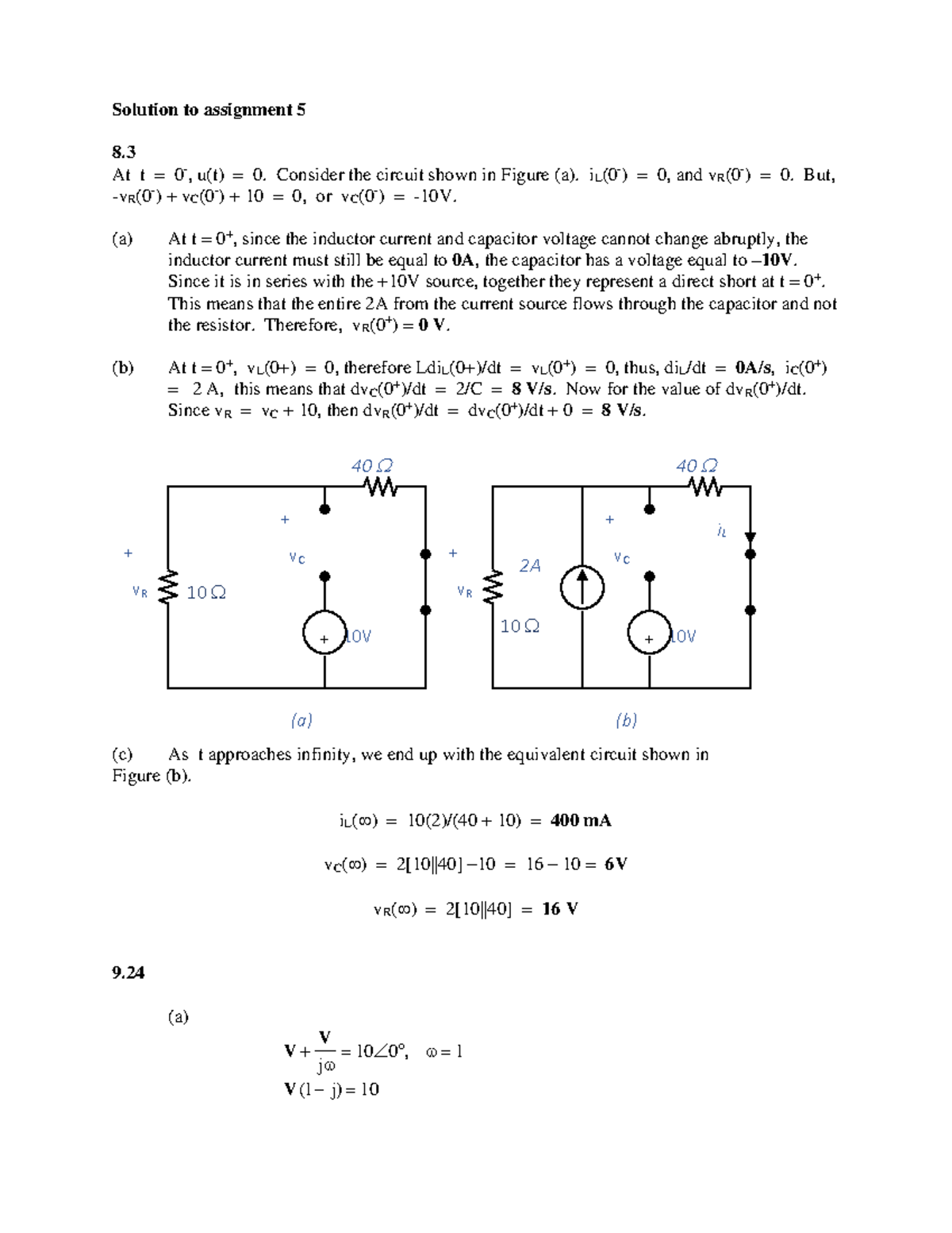 Assignment 5 sol - Solution to assignment 5 At t = 0-, u(t) = 0. Consider the circuit shown in ...