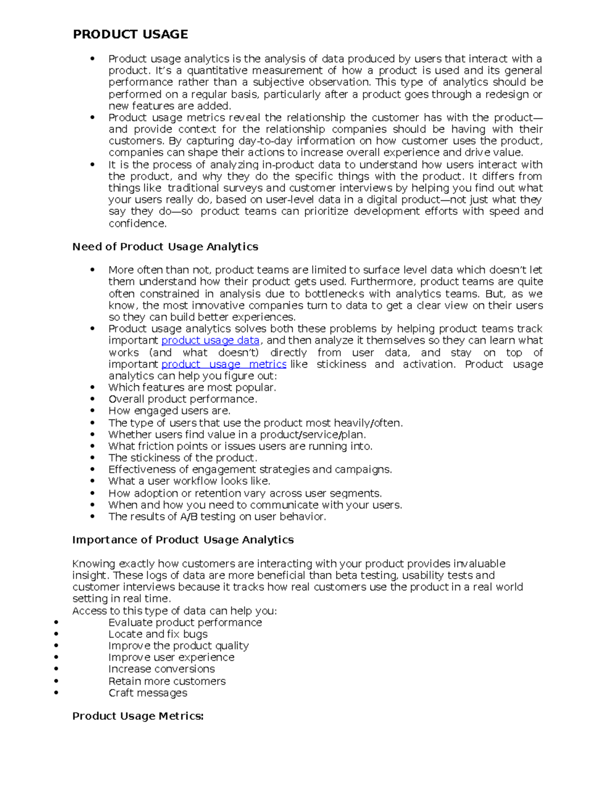 Product Usage - It’s a quantitative measurement of how a product is ...