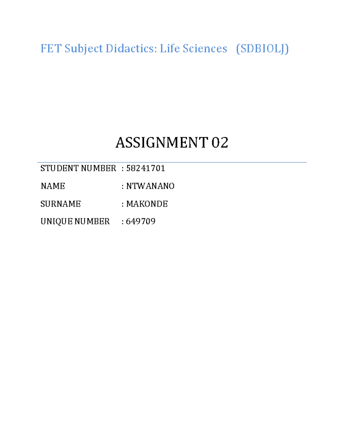 Assignment 02 Sdbiolj - FET Subject Didactics: Life Sciences (SDBIOLJ) ASSIGNMENT 02 STUDENT ...