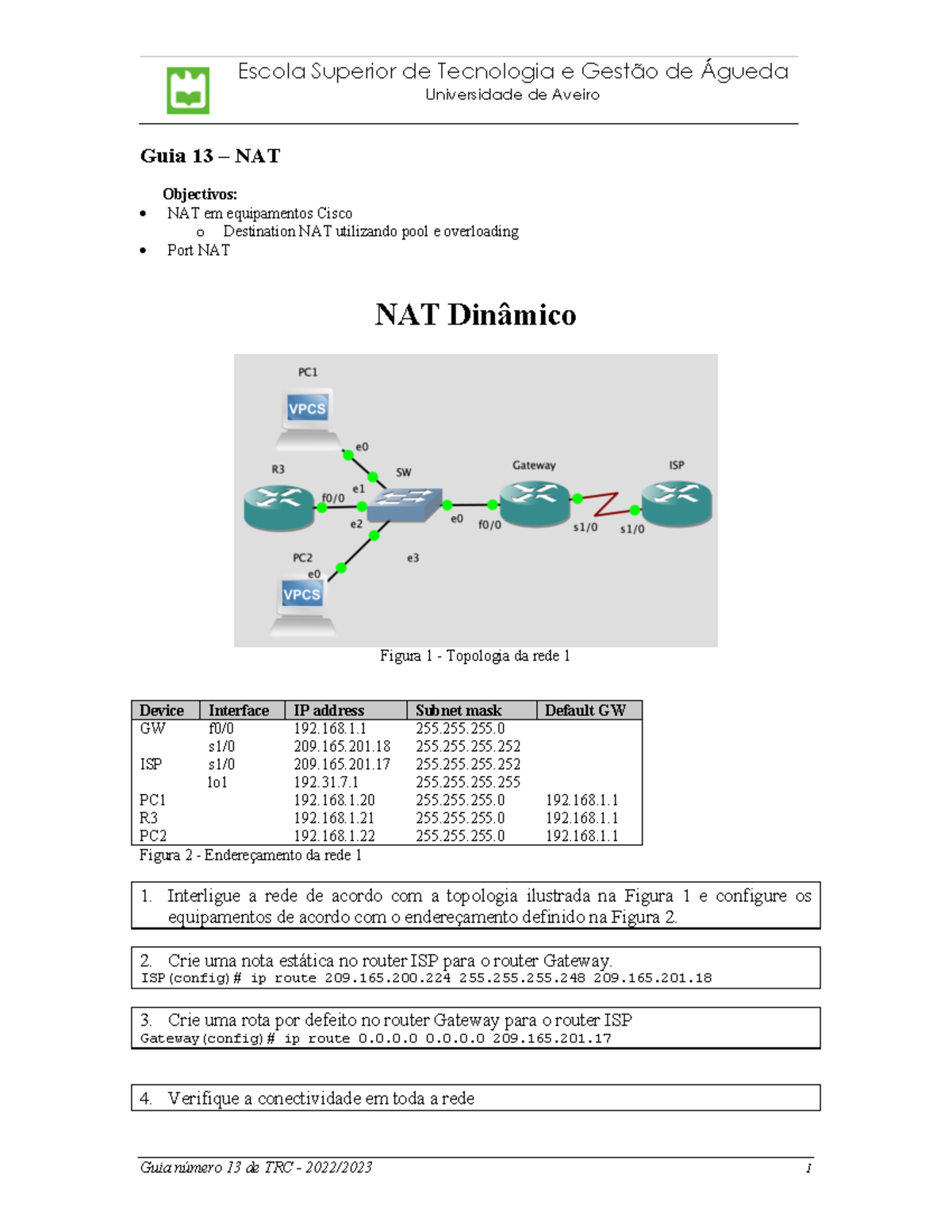 Guia13 - NAT - Universidade de Aveiro Guia 13 – NAT Objectivos: • NAT ...