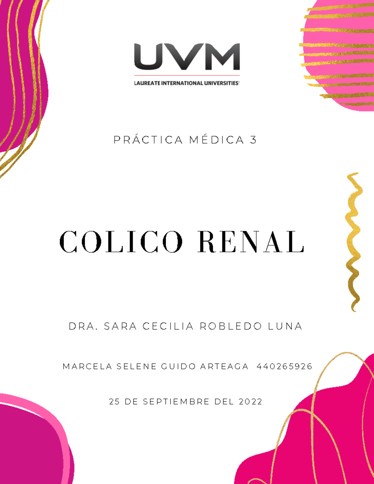 Cólico renal - COLICO RENAL P R Á C T I C A M É D I C A 3 D R A. S A R ...