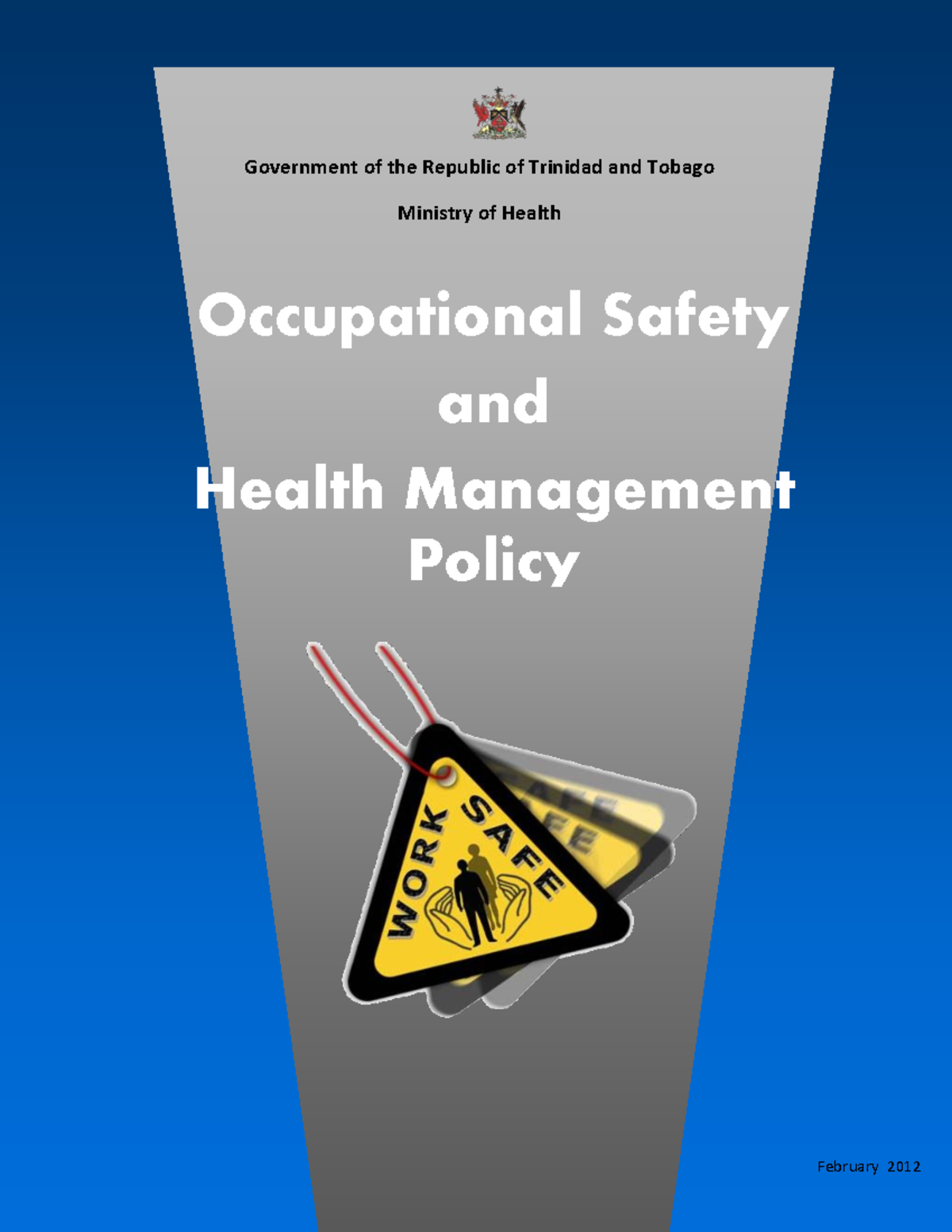 OSH Management System Policy - Government of the Republic of Trinidad ...