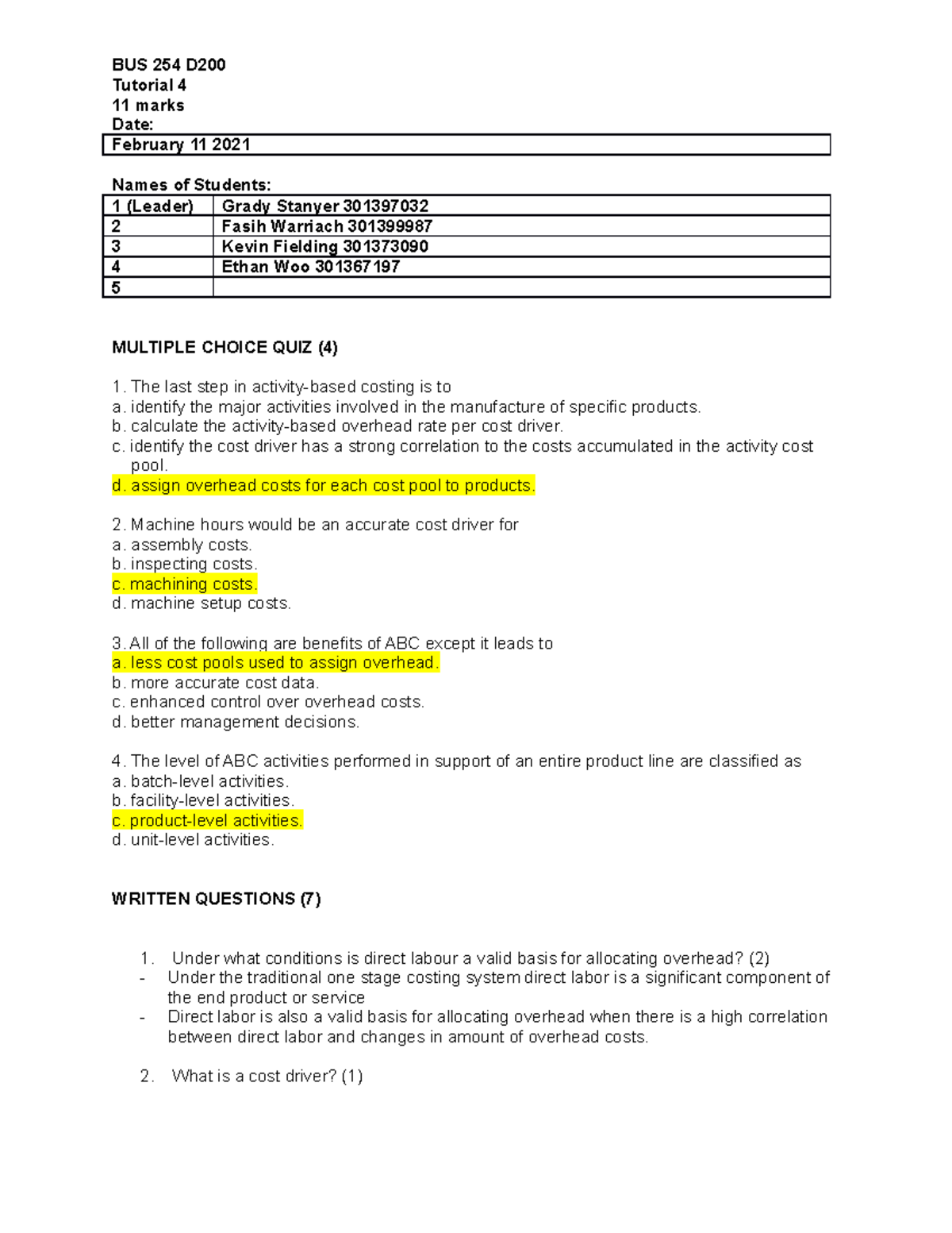 Week 2 Tutorial work with answers, important for final studying. - BUS 254 D Tutorial 4 11 marks ...
