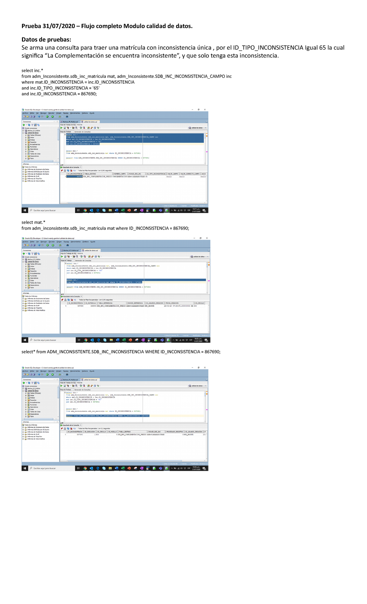 Prueba 31072020 - Prueba 31/07/2020 – Flujo completo Modulo calidad de ...