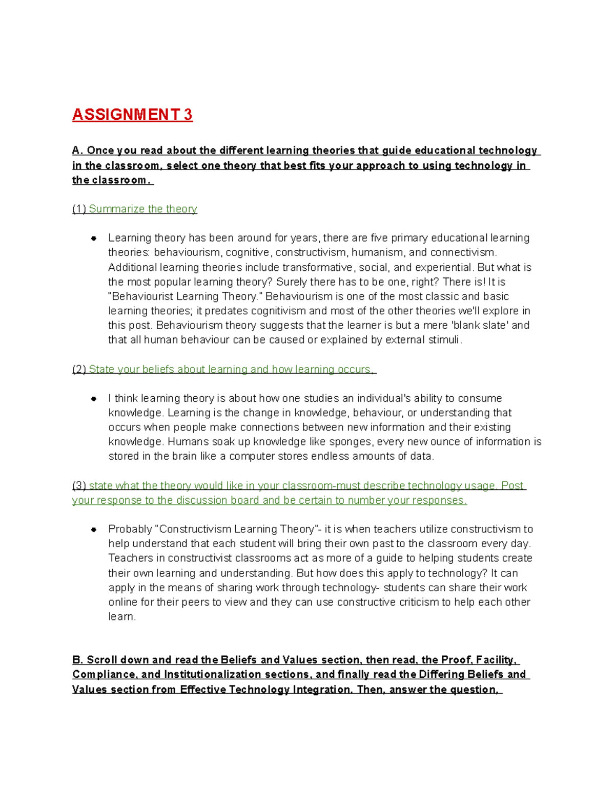 Homework Discussion - ASSIGNMENT 3 A. Once you read about the different ...