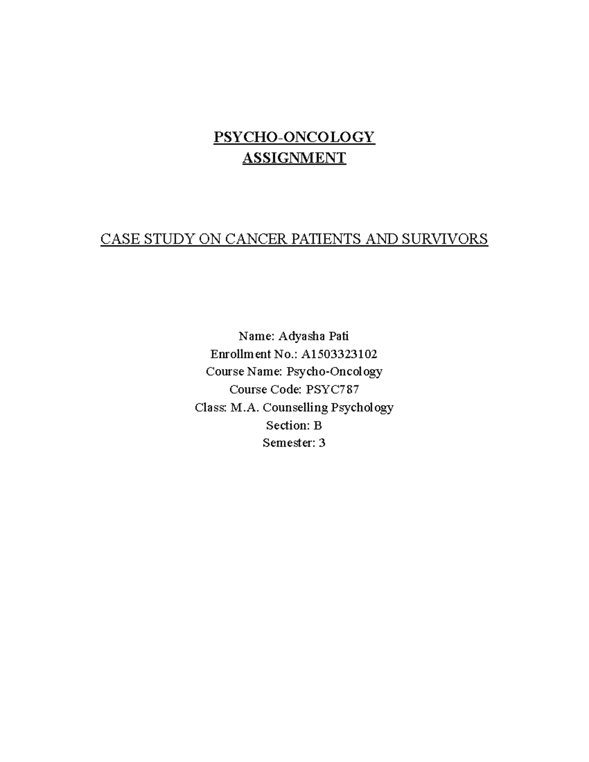 Psycho Oncology - PSYCHO-ONCOLOGY ASSIGNMENT CASE STUDY ON CANCER ...