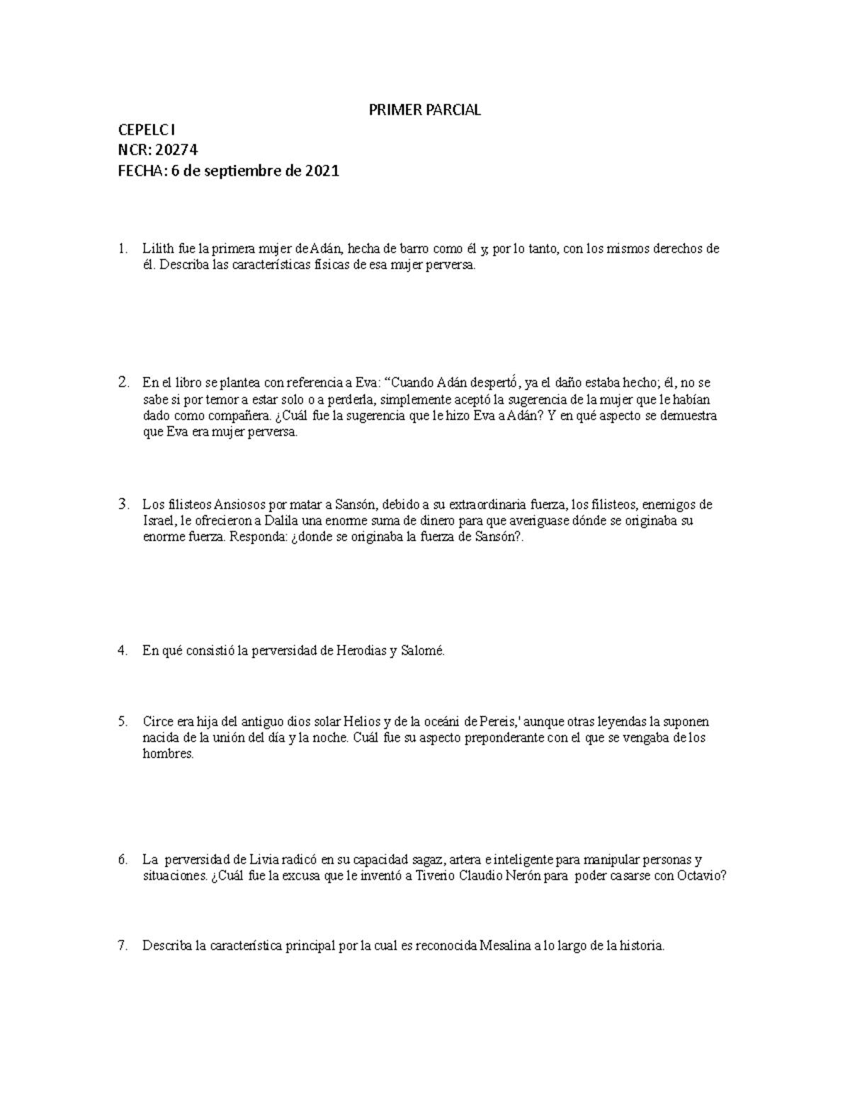 1.. Primer Parcial - PRIMER PARCIAL CEPELC I NCR: 20274 FECHA: 6 de septiembre de 2021 Lilith ...